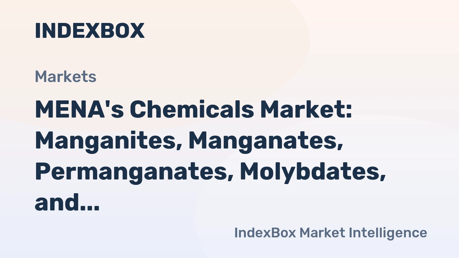 MENA's Chemicals Market: Manganites, Manganates, Permanganates, Molybdates, and Tungstates to Reach $337M by 2035