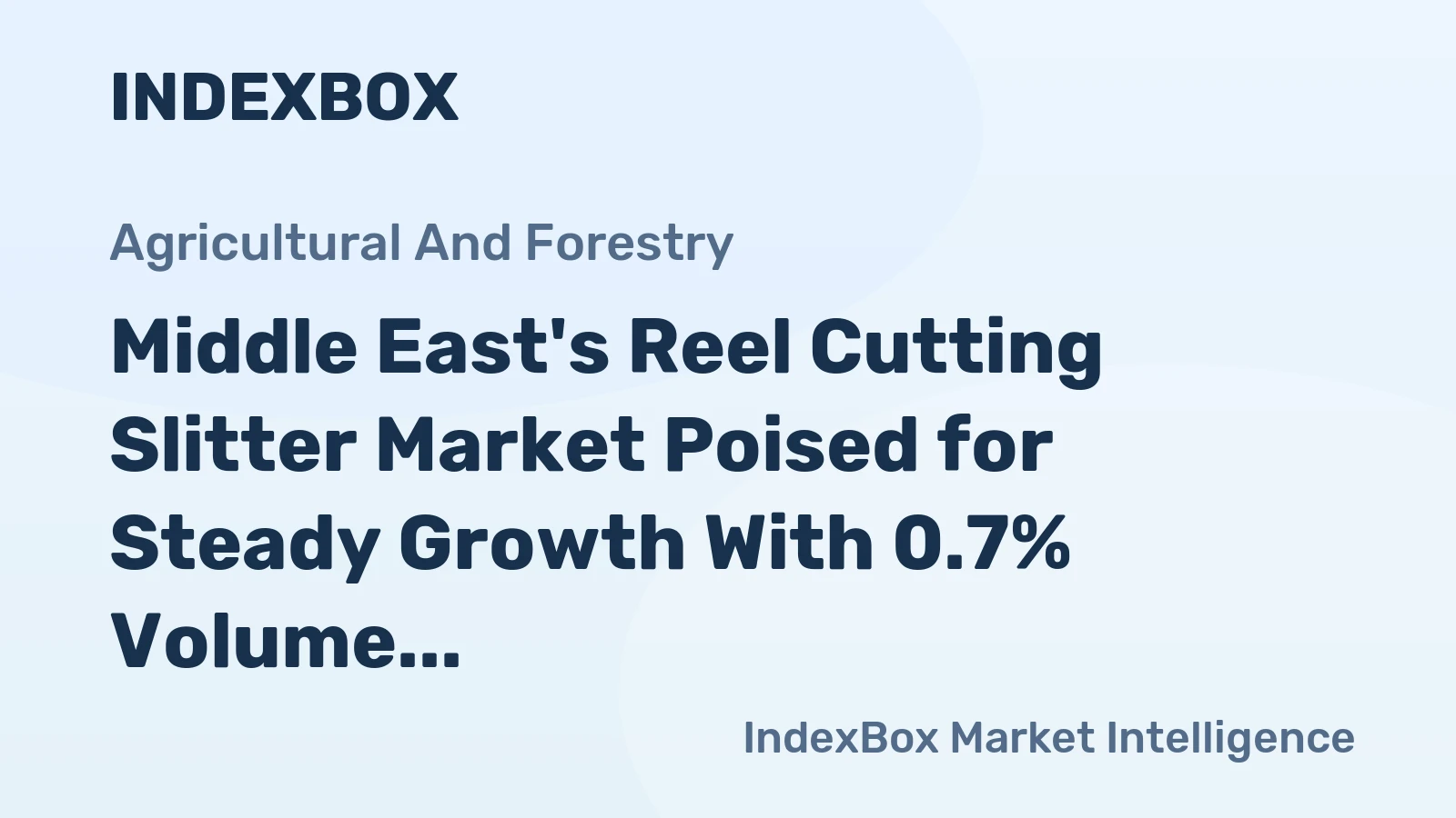 Middle East's Reel Cutting Slitter Market Poised for Steady Growth With 0.7% Volume CAGR Through 2035