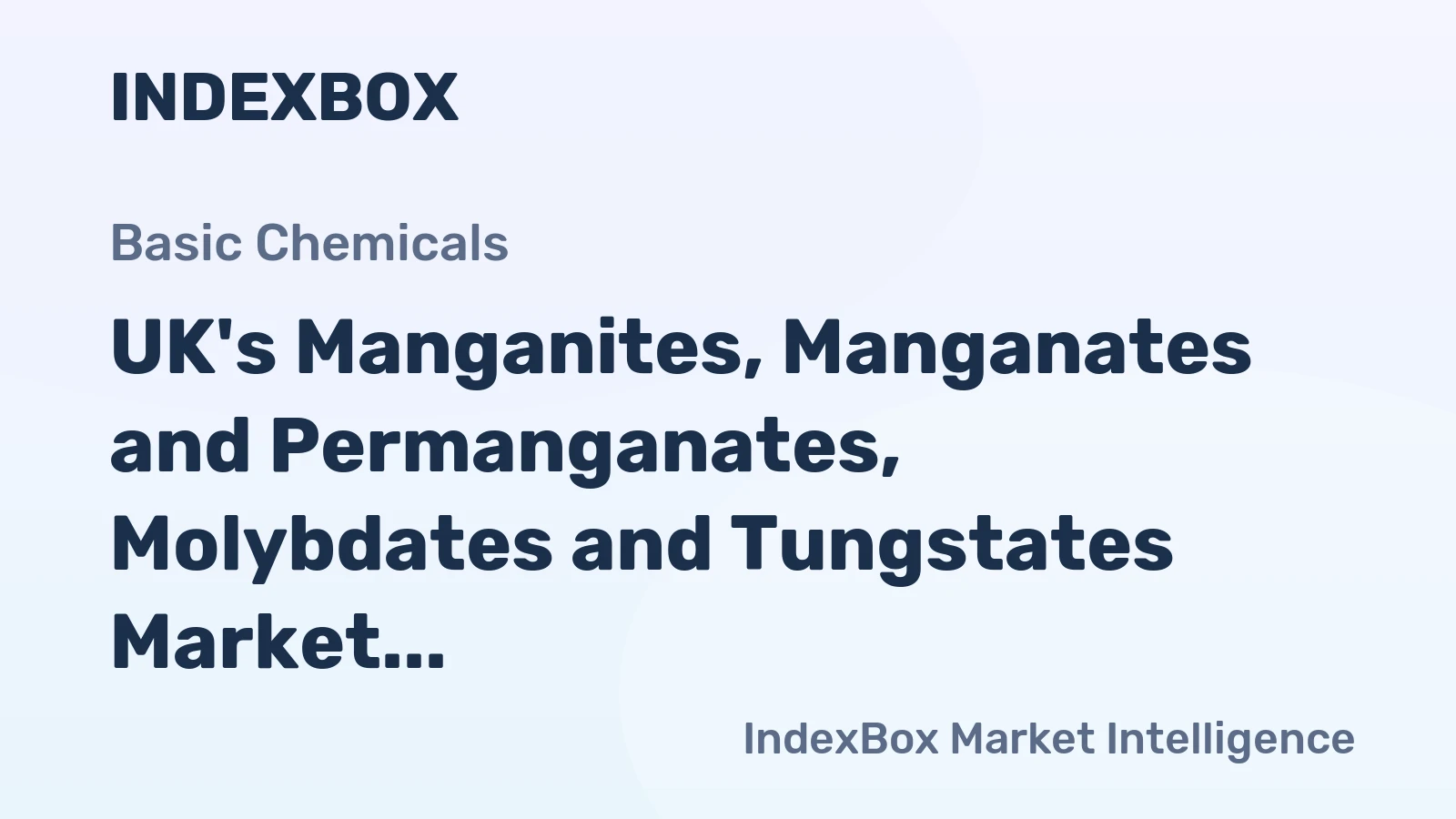 UK's Manganites, Manganates and Permanganates, Molybdates and Tungstates Market to Expand at 1.5% CAGR through 2035