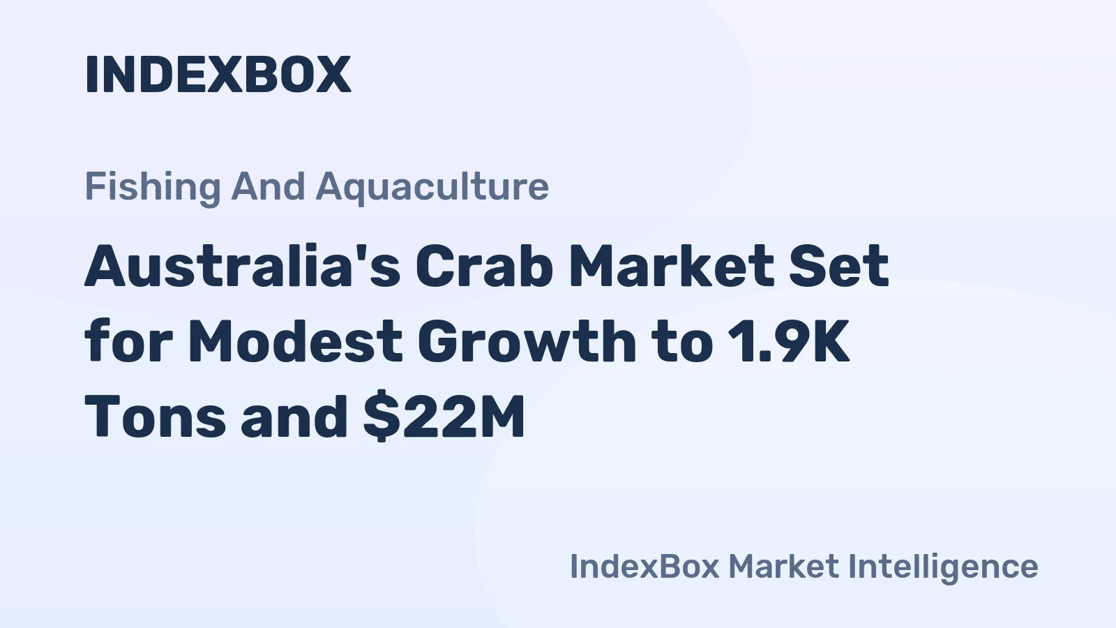 Australia's Crab Market Set for Modest Growth to 1.9K Tons and $22M