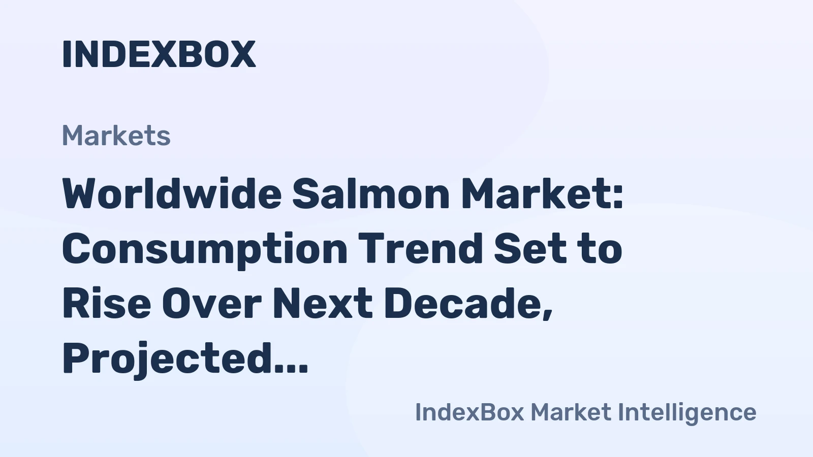Worldwide Salmon Market: Consumption Trend Set to Rise Over Next Decade, Projected to Reach 2.8M Tons and $49.8B by 2035
