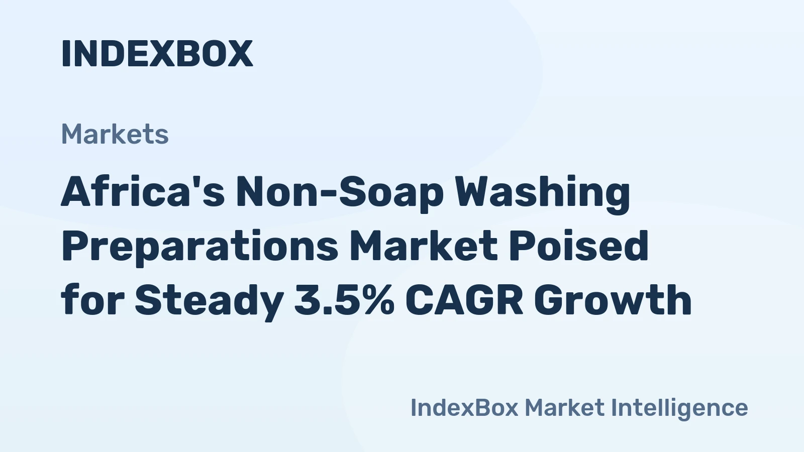 Africa's Non-Soap Washing Preparations Market Poised for Steady 3.5% CAGR Growth