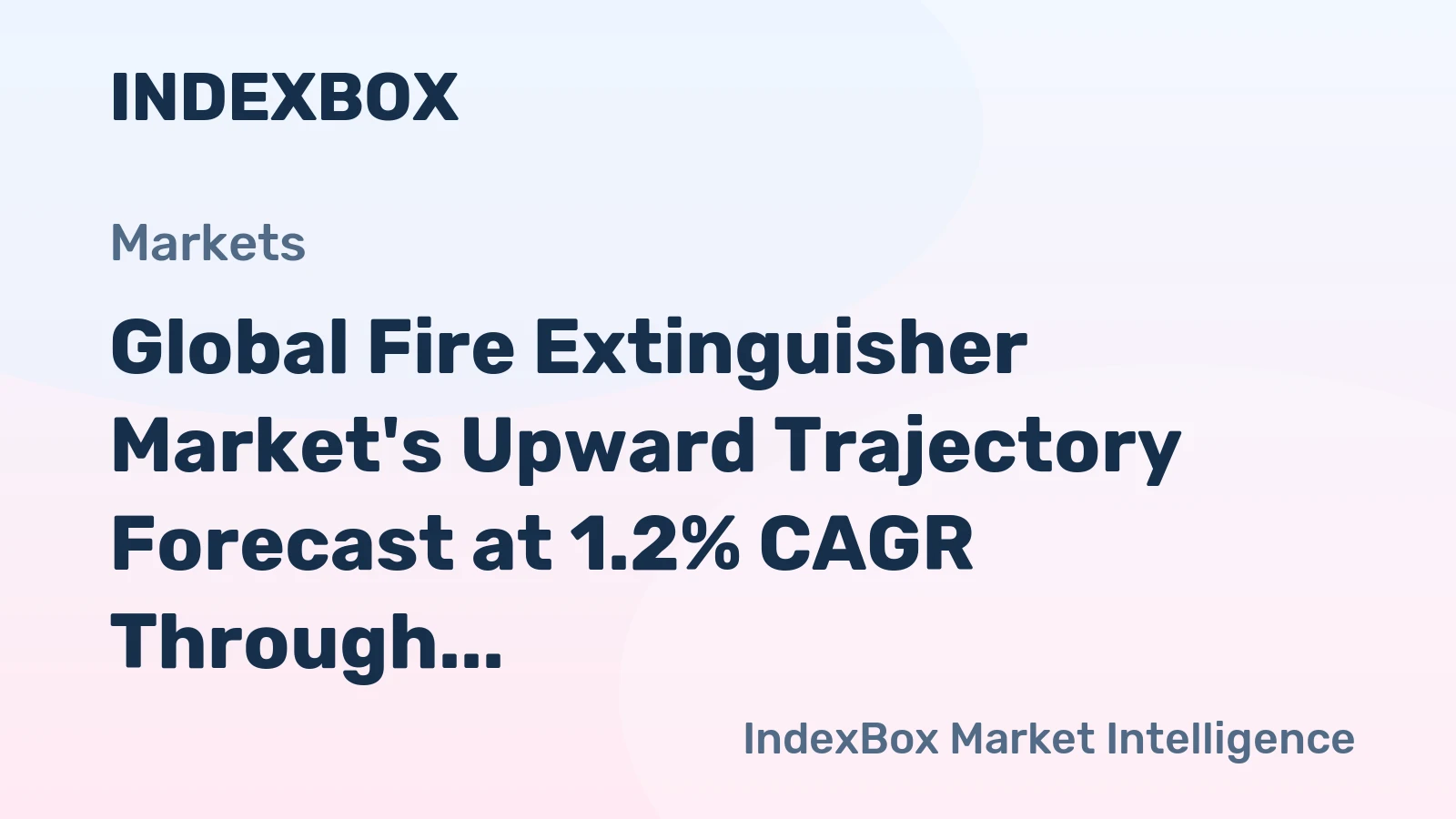 Global Fire Extinguisher Market's Upward Trajectory Forecast at 1.2% CAGR Through 2035