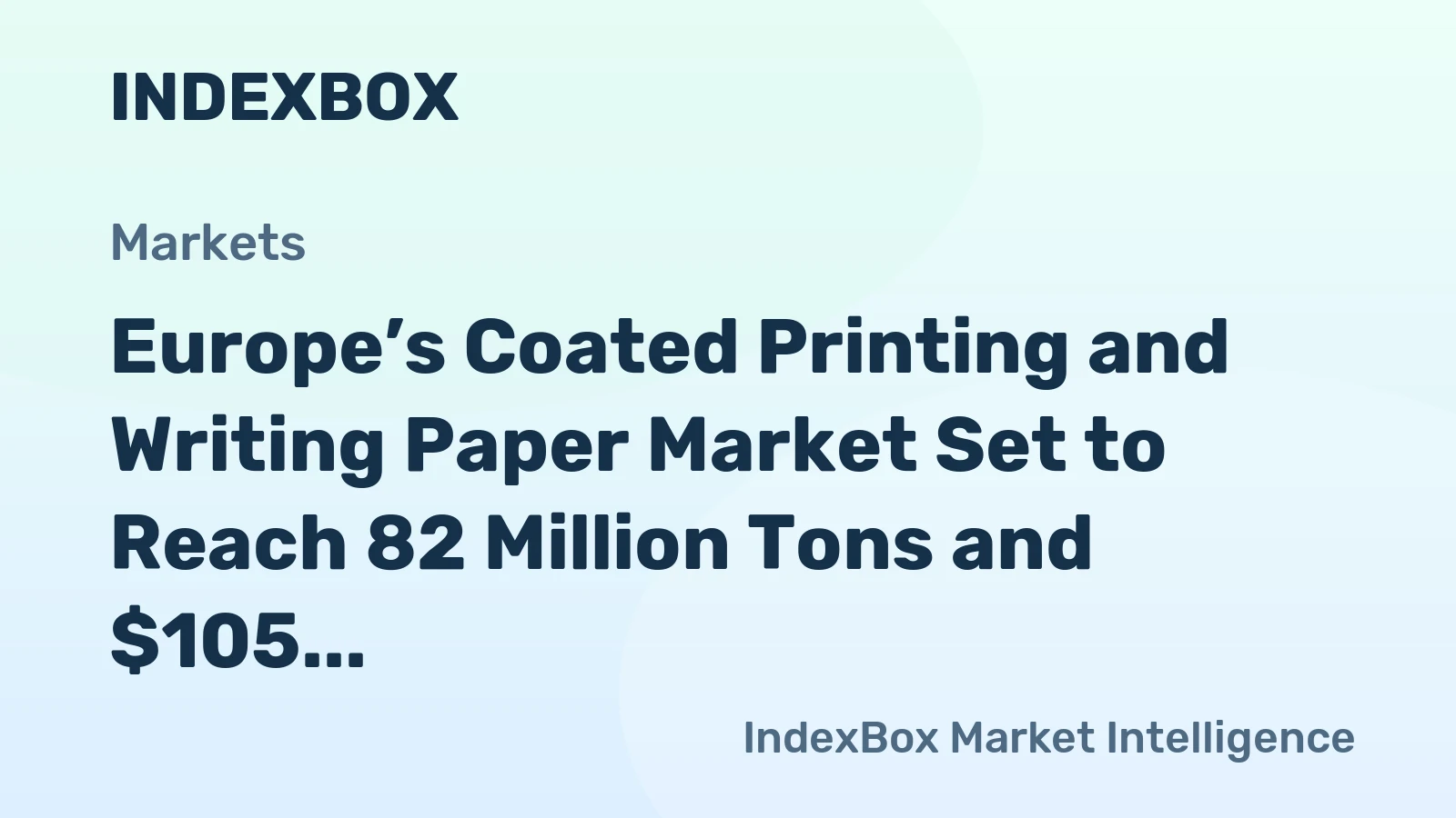 Europe’s Coated Printing and Writing Paper Market Set to Reach 82 Million Tons and $105 Billion by 2035