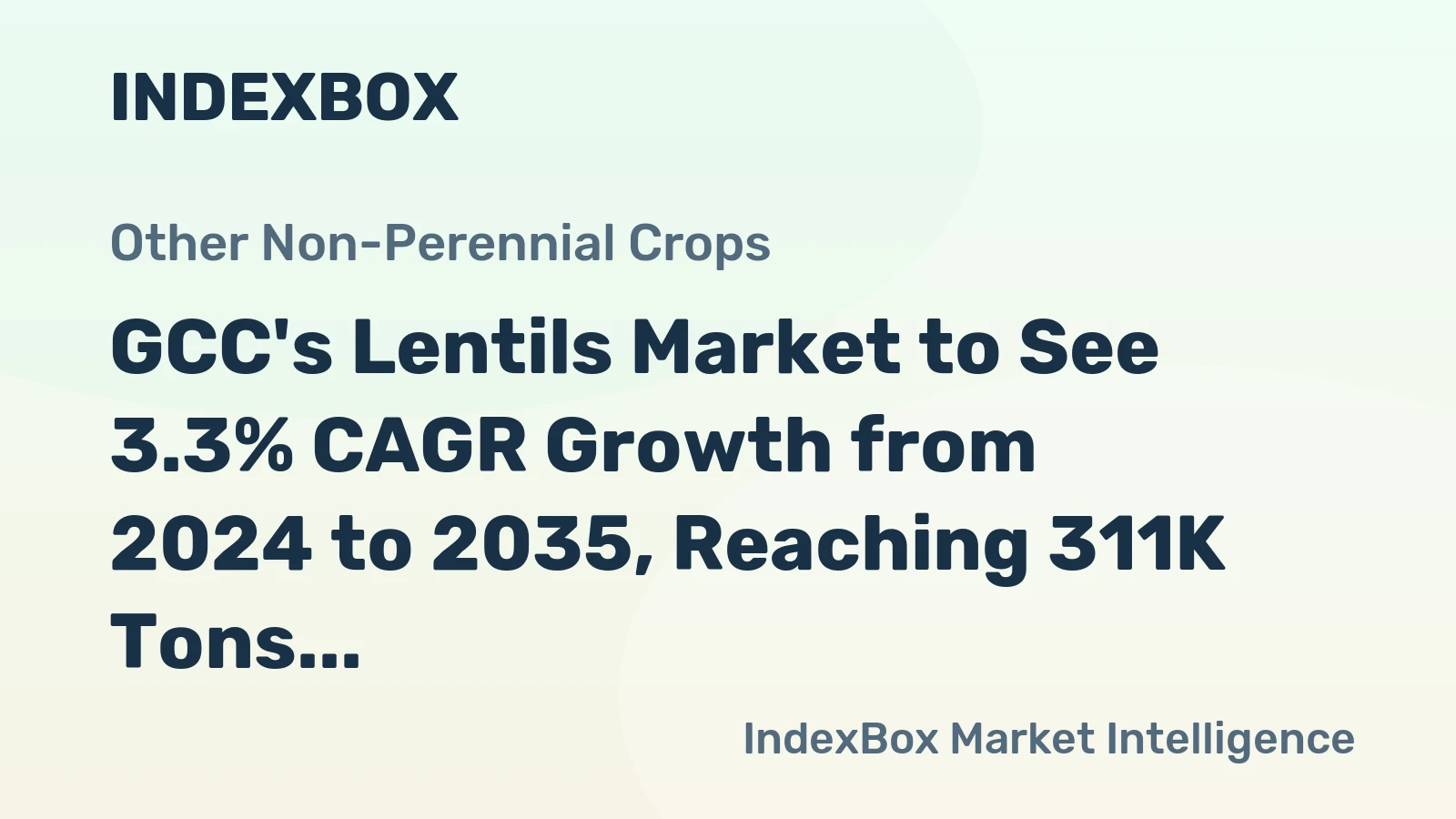 GCC's Lentils Market to See 3.3% CAGR Growth from 2024 to 2035, Reaching 311K Tons