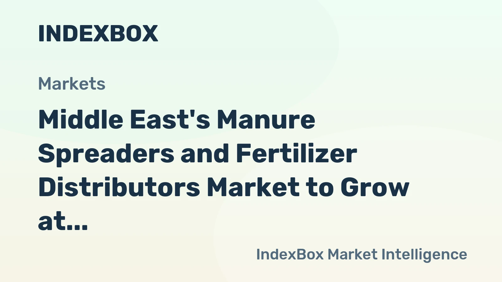 Middle East's Manure Spreaders and Fertilizer Distributors Market to Grow at CAGR of +1.0% Through 2035
