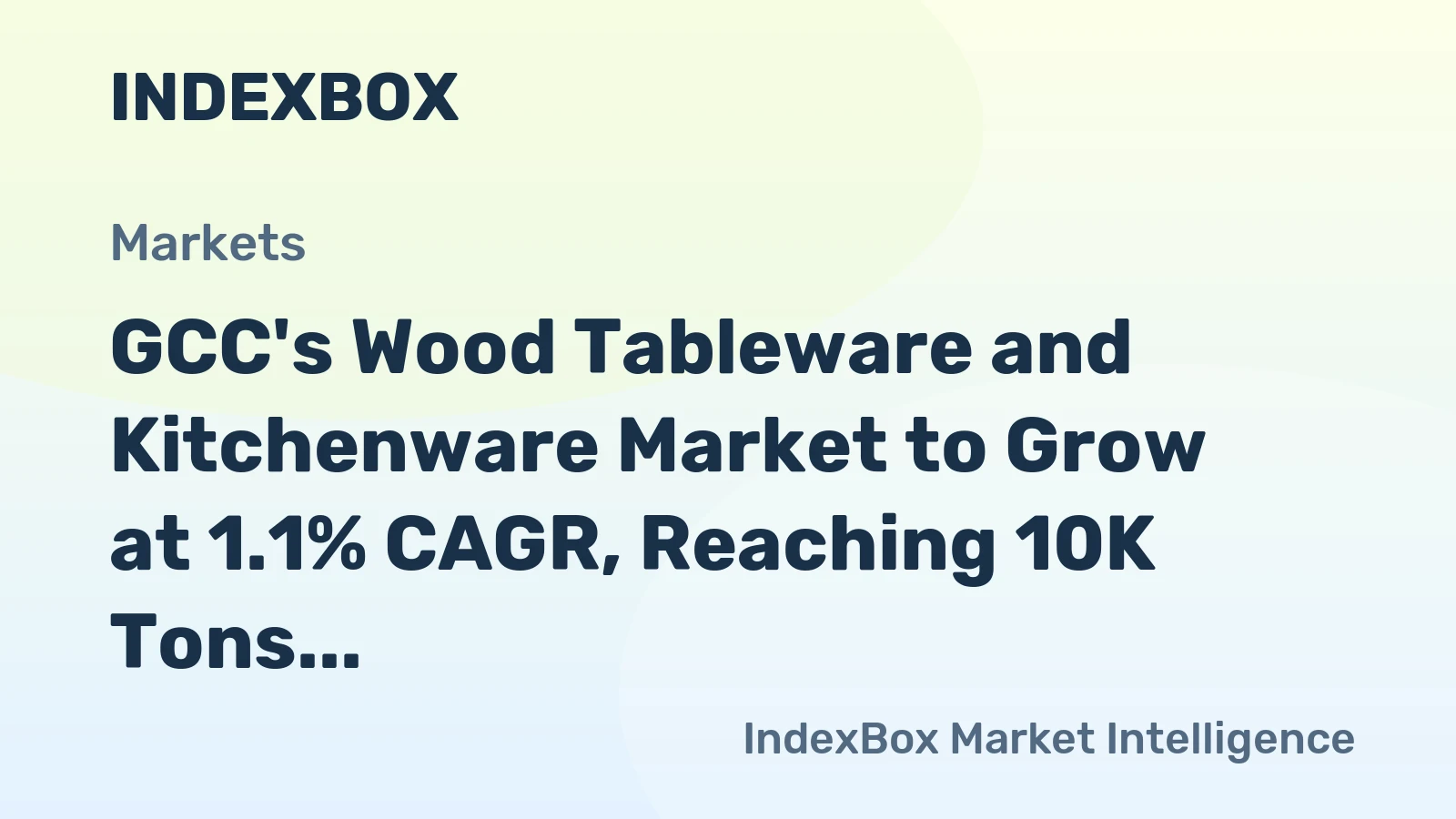 GCC's Wood Tableware and Kitchenware Market to Grow at 1.1% CAGR, Reaching 10K Tons by 2035