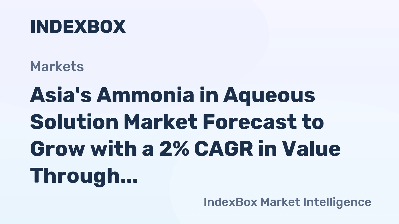 Asia's Ammonia in Aqueous Solution Market Forecast to Grow with a 2% CAGR in Value Through 2035