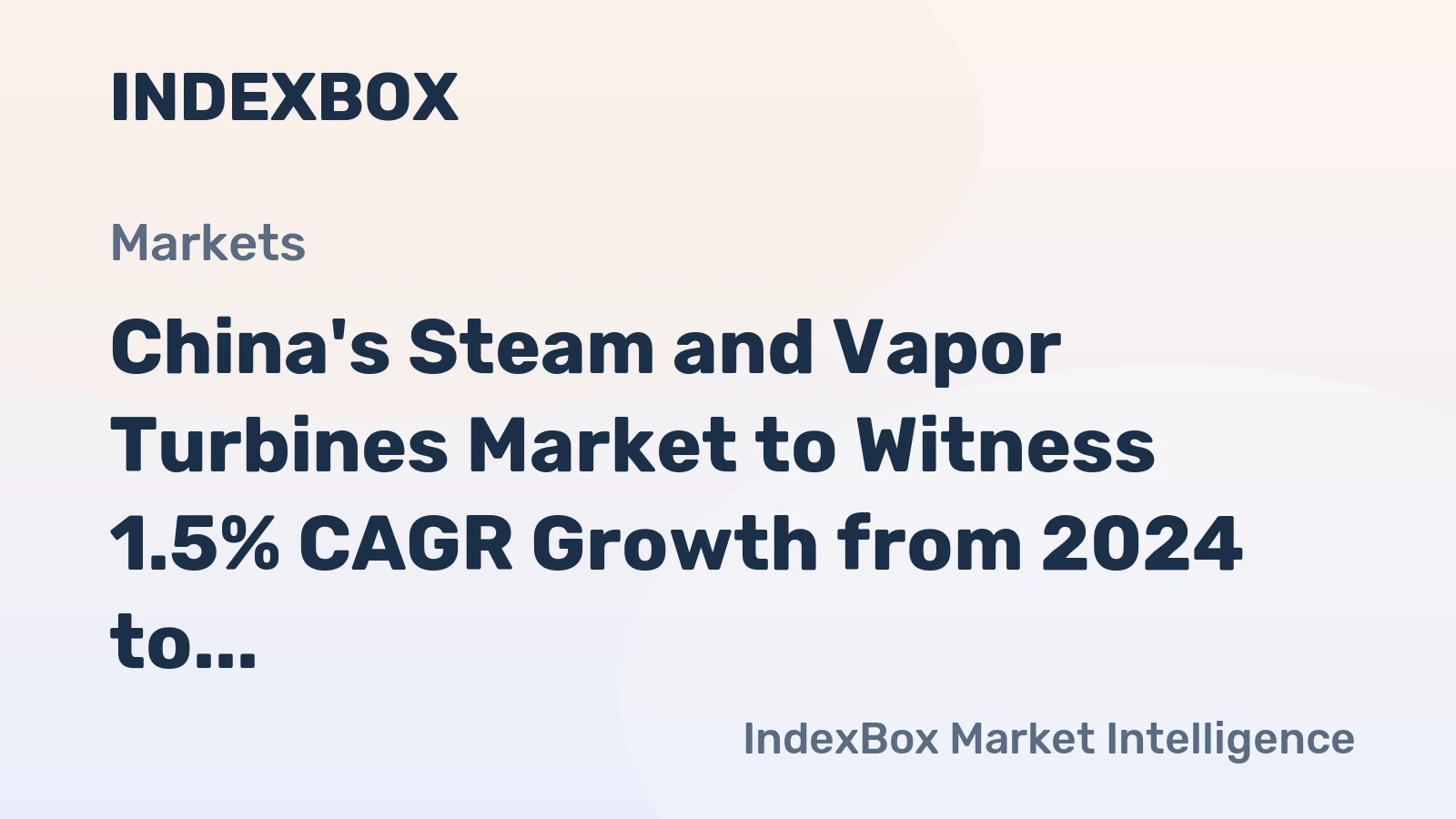 China's Steam and Vapor Turbines Market to Witness 1.5% CAGR Growth from 2024 to 2035