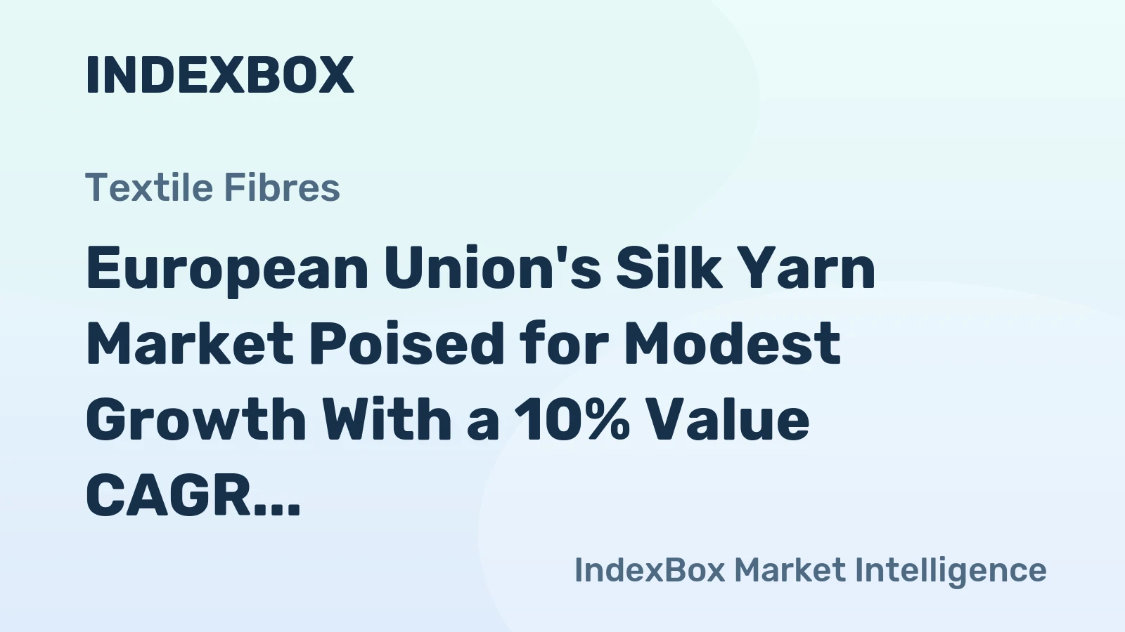 European Union's Silk Yarn Market Poised for Modest Growth With a 10% Value CAGR Through 2035