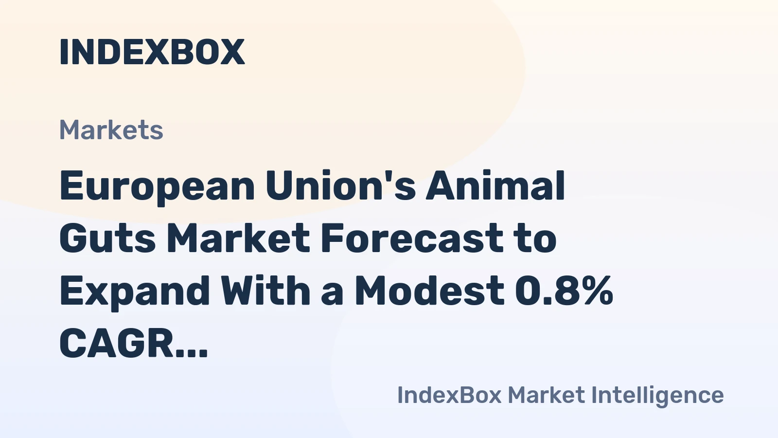 European Union's Animal Guts Market Forecast to Expand With a Modest 0.8% CAGR Through 2035