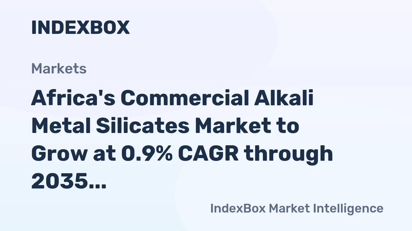 Africa's Commercial Alkali Metal Silicates Market to Grow at 0.9% CAGR through 2035, Reaching 1.3M Tons