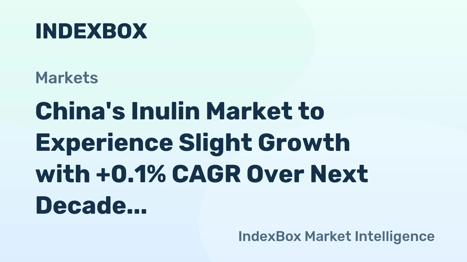 China's Inulin Market to Experience Slight Growth with +0.1% CAGR Over Next Decade