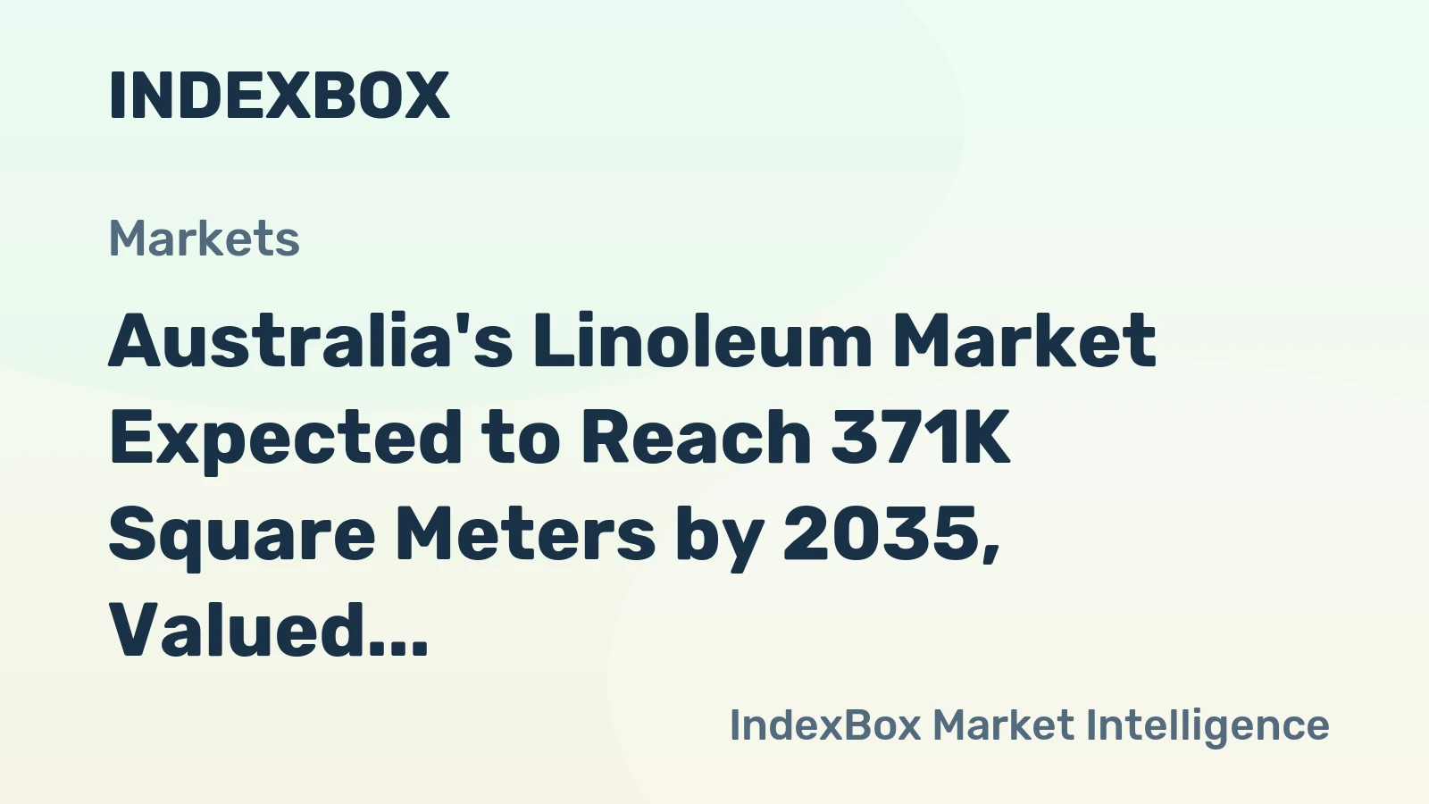 Australia's Linoleum Market Expected to Reach 371K Square Meters by 2035, Valued at $3.7M