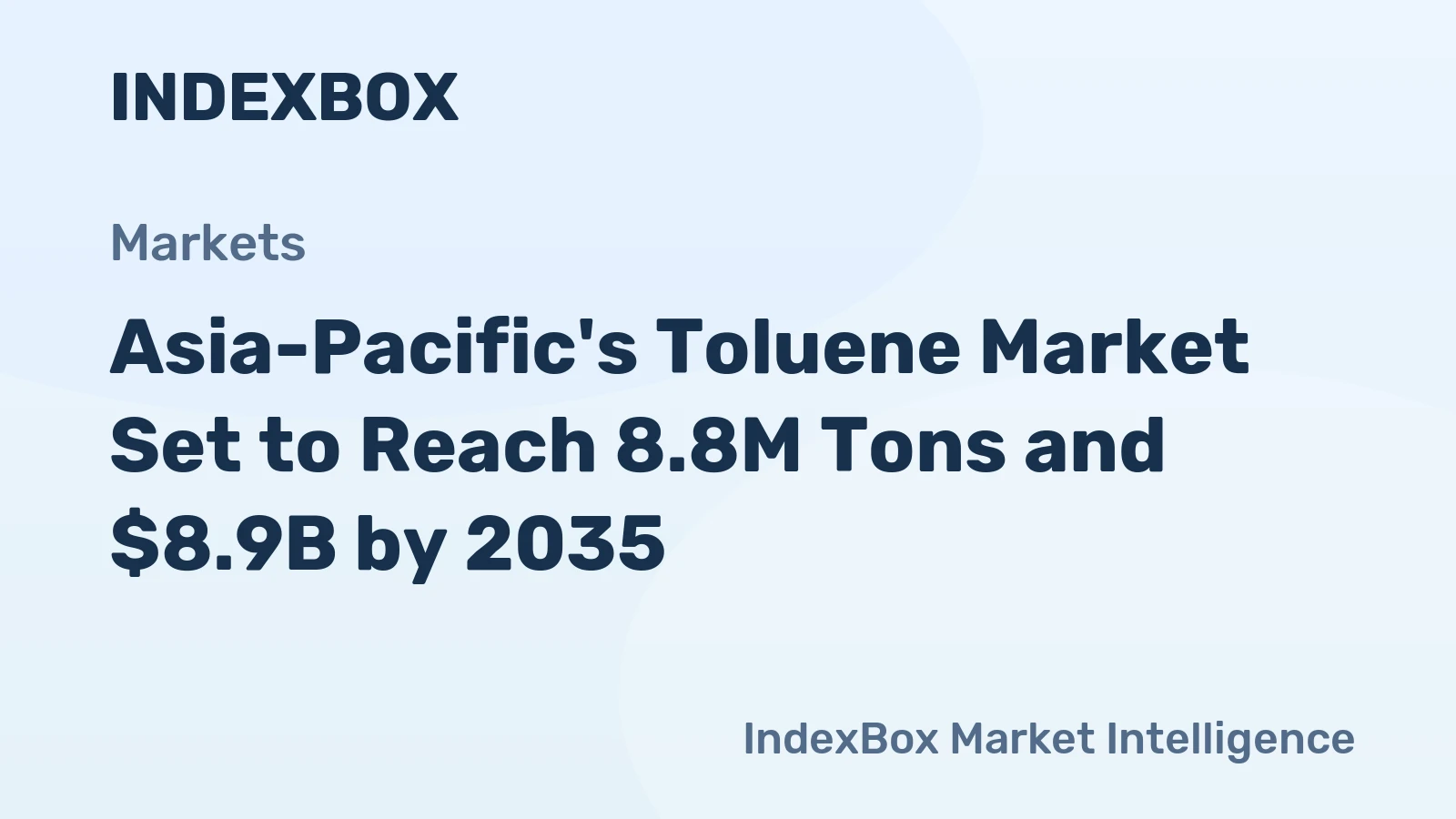 Asia-Pacific's Toluene Market Set to Reach 8.8M Tons and $8.9B by 2035
