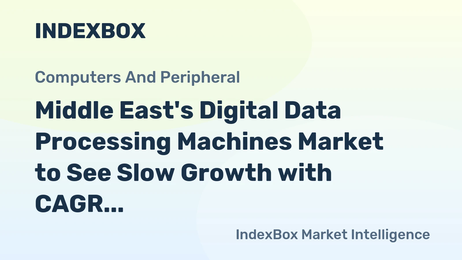 Middle East's Digital Data Processing Machines Market to See Slow Growth with CAGR of +1.1% by 2035
