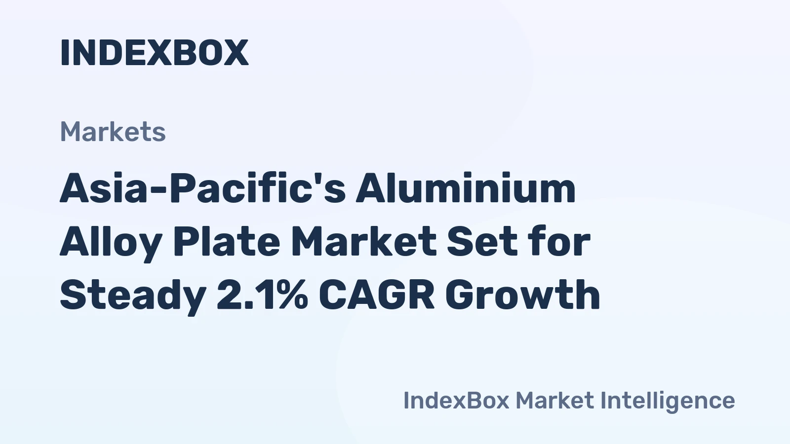 Asia-Pacific's Aluminium Alloy Plate Market Set for Steady 2.1% CAGR Growth