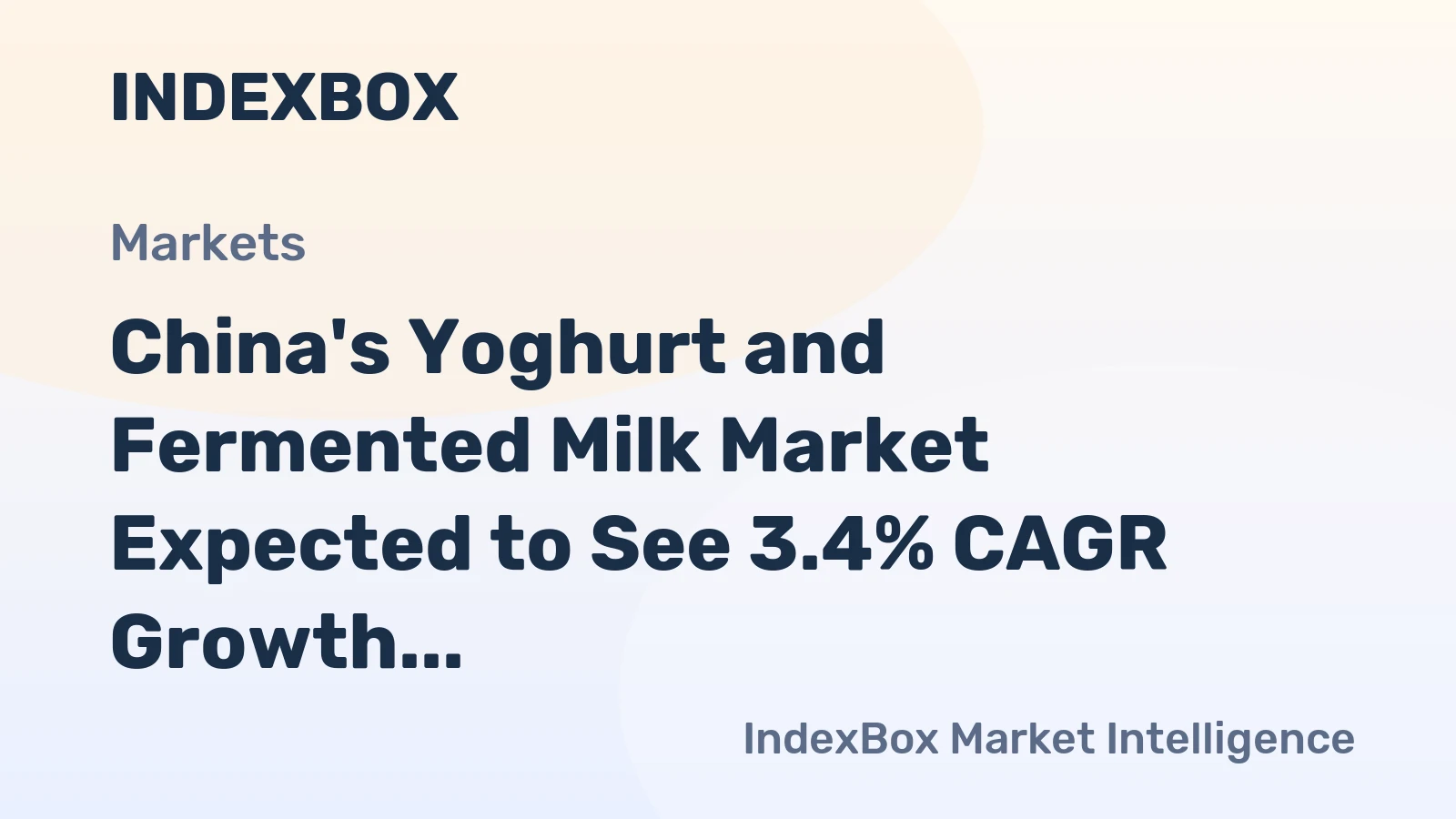 China's Yoghurt and Fermented Milk Market Expected to See 3.4% CAGR Growth Over Next Decade
