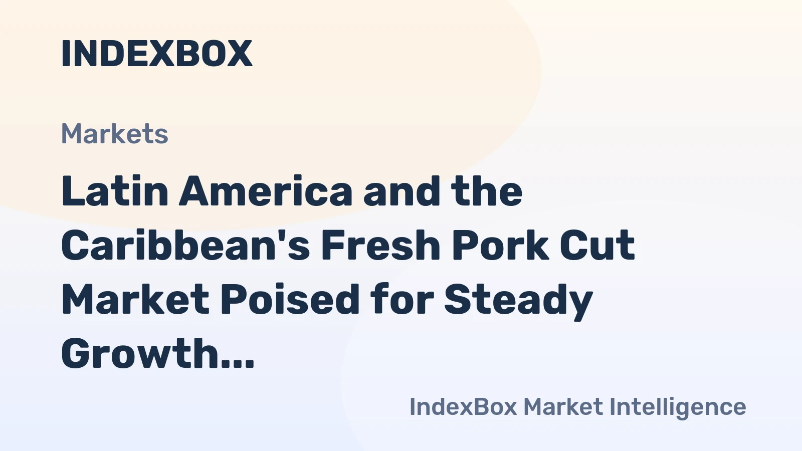 Latin America and the Caribbean's Fresh Pork Cut Market Poised for Steady Growth with 1.5% CAGR