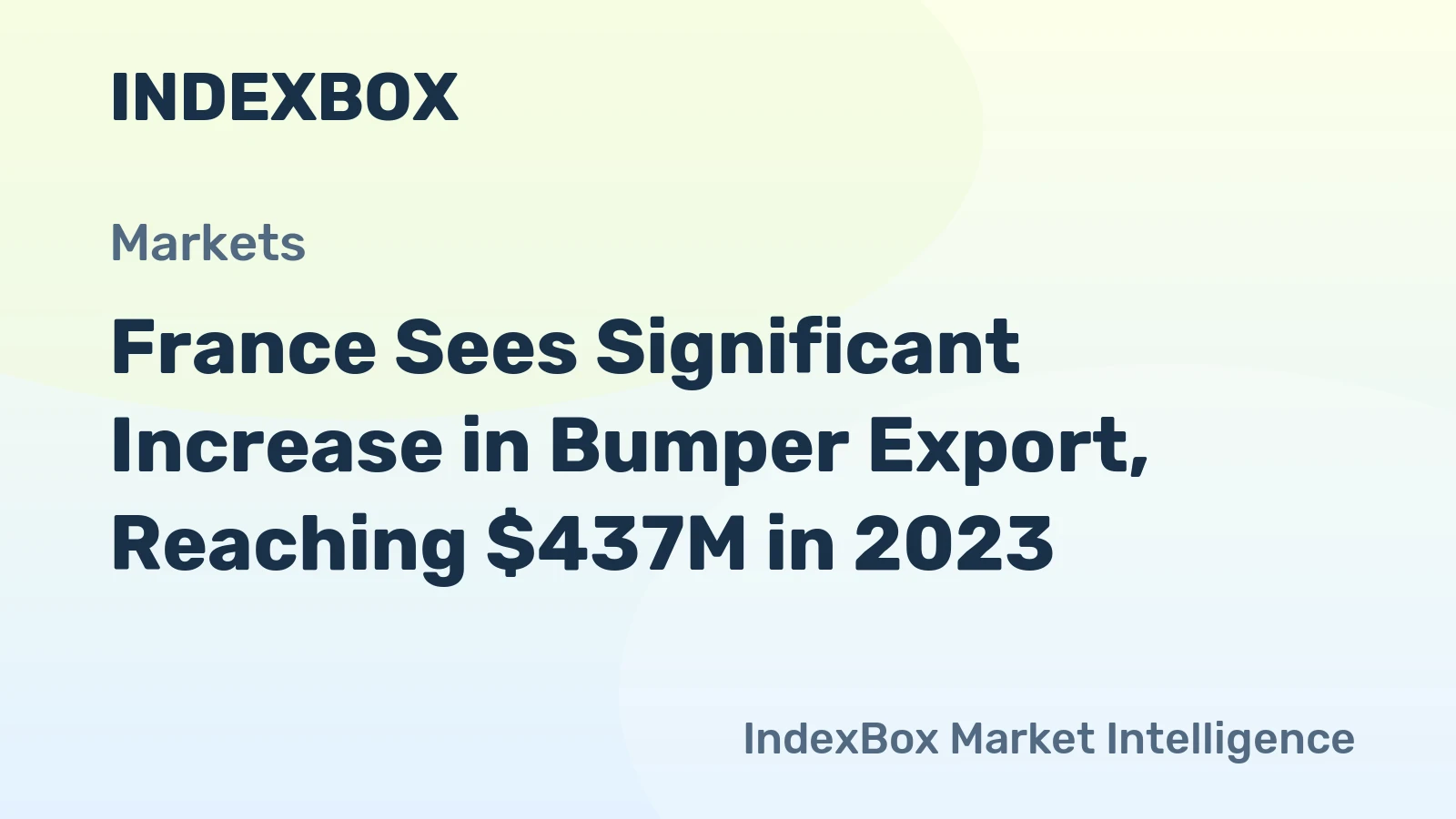 France Sees Significant Increase in Bumper Export, Reaching $437M in 2023