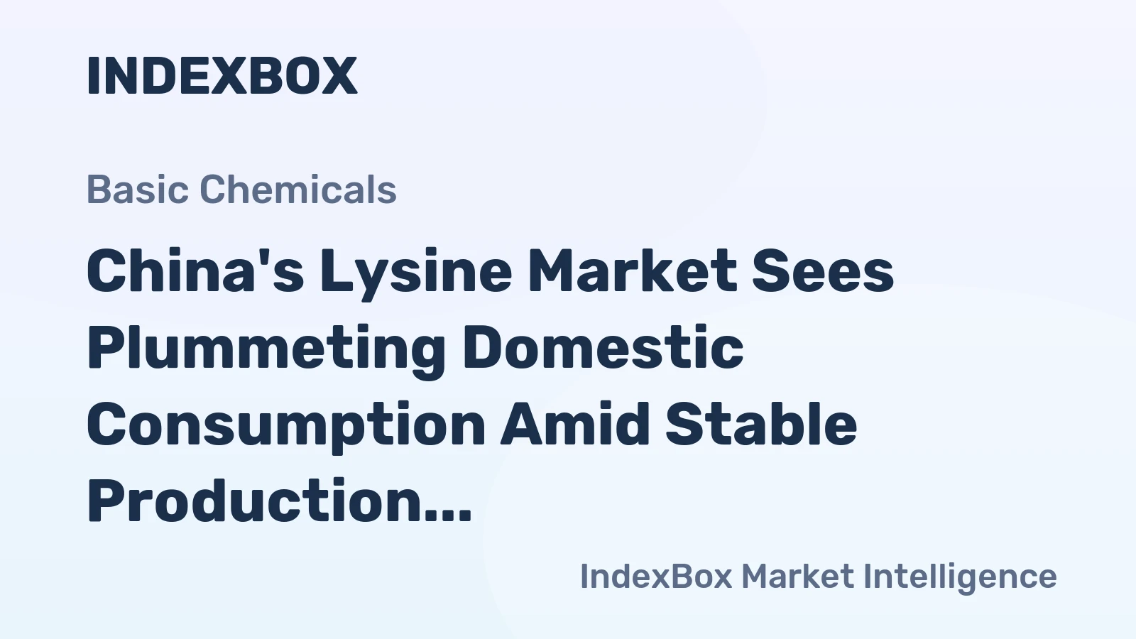 China's Lysine Market Sees Plummeting Domestic Consumption Amid Stable Production and Soaring Exports