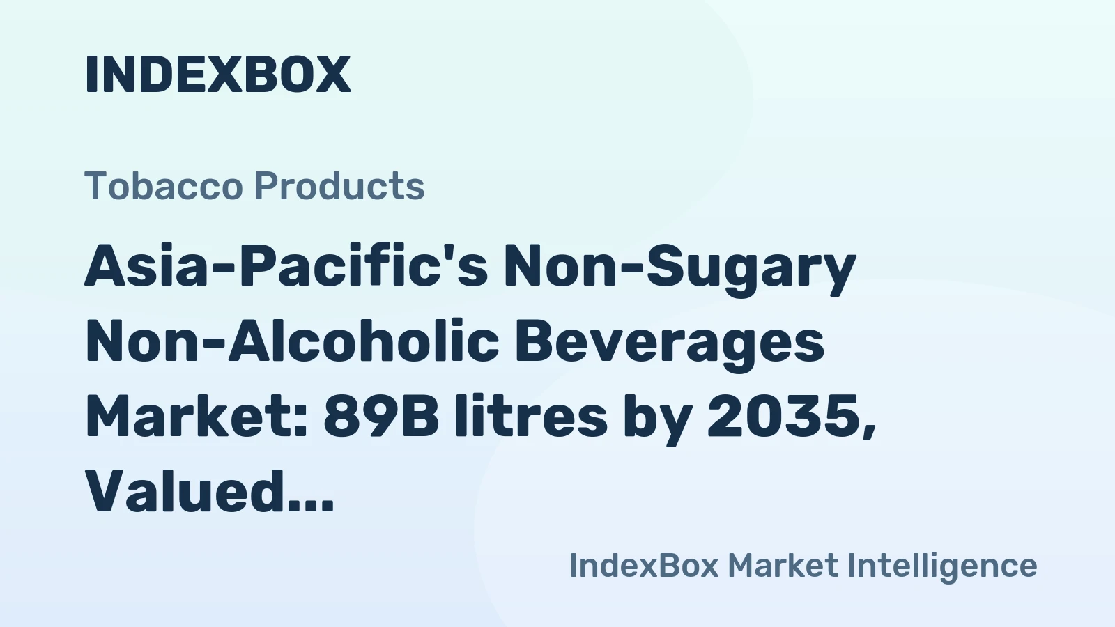Asia-Pacific's Non-Sugary Non-Alcoholic Beverages Market: 89B litres by 2035, Valued at $109.2B