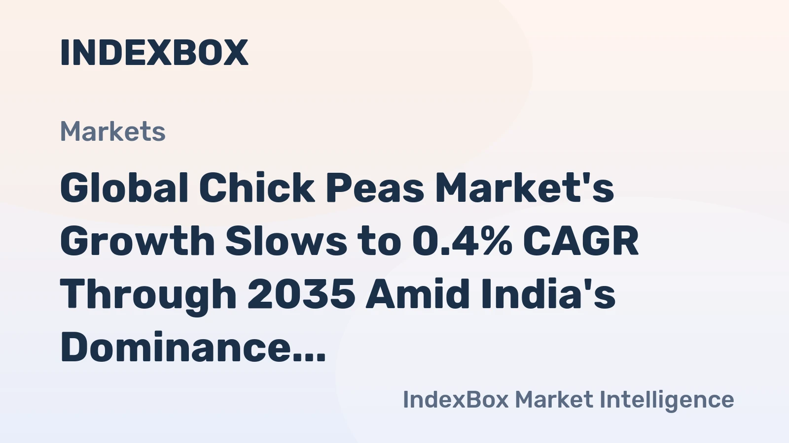 Global Chick Peas Market's Growth Slows to 0.4% CAGR Through 2035 Amid India's Dominance