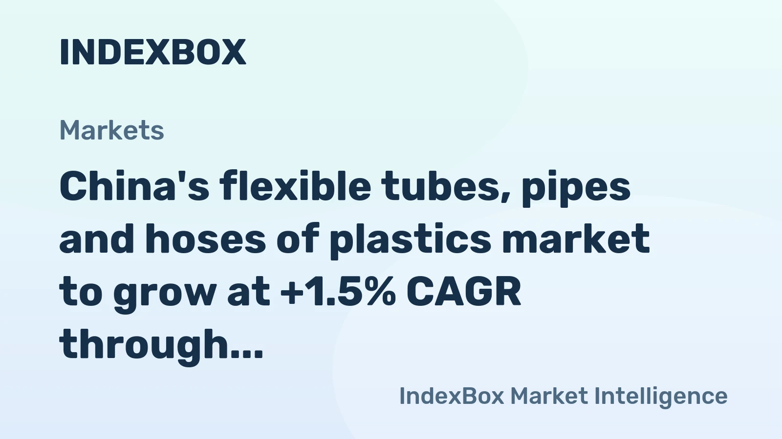 China's flexible tubes, pipes and hoses of plastics market to grow at +1.5% CAGR through 2035, driven by sustained demand, reaching 1.6M tons.