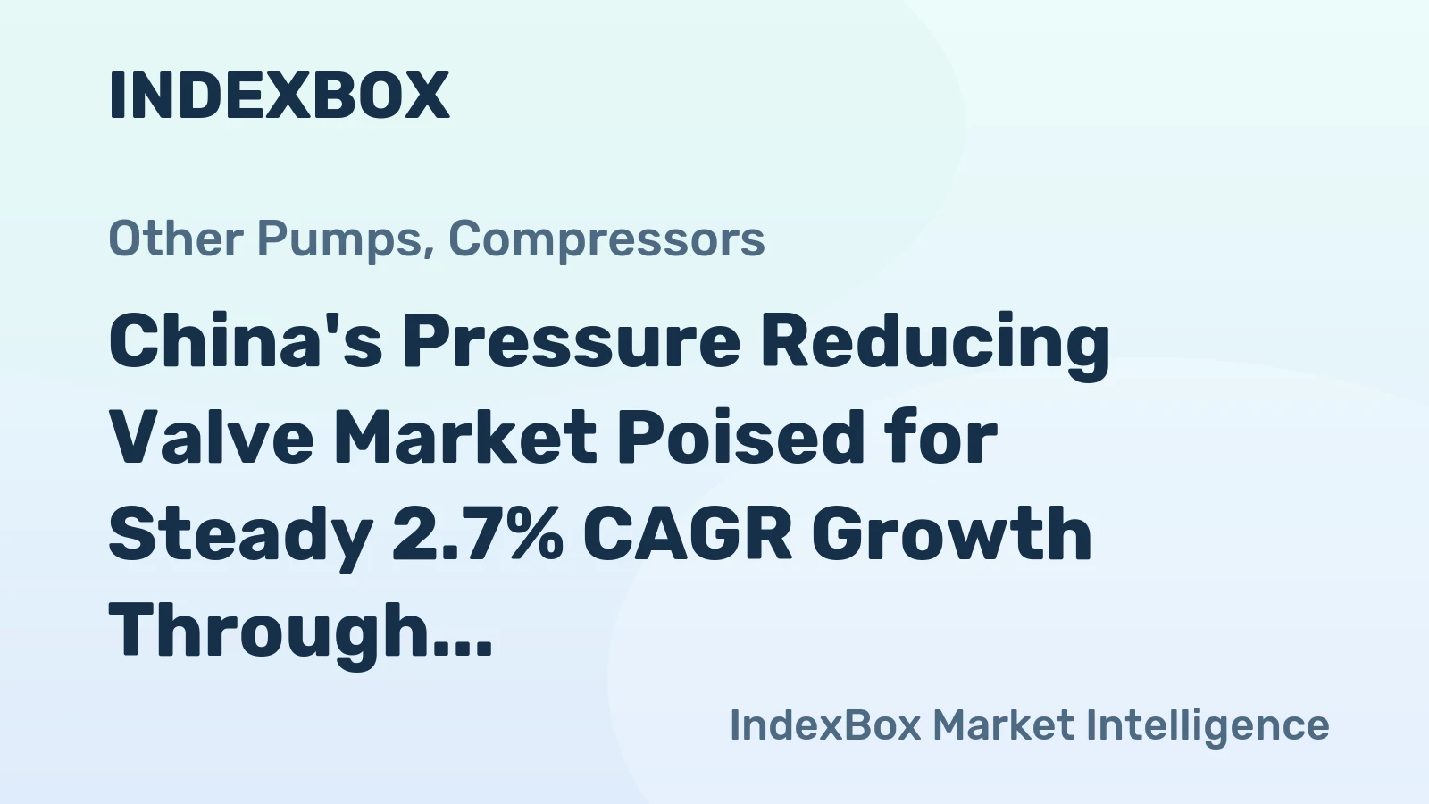 China's Pressure Reducing Valve Market Poised for Steady 2.7% CAGR Growth Through 2035