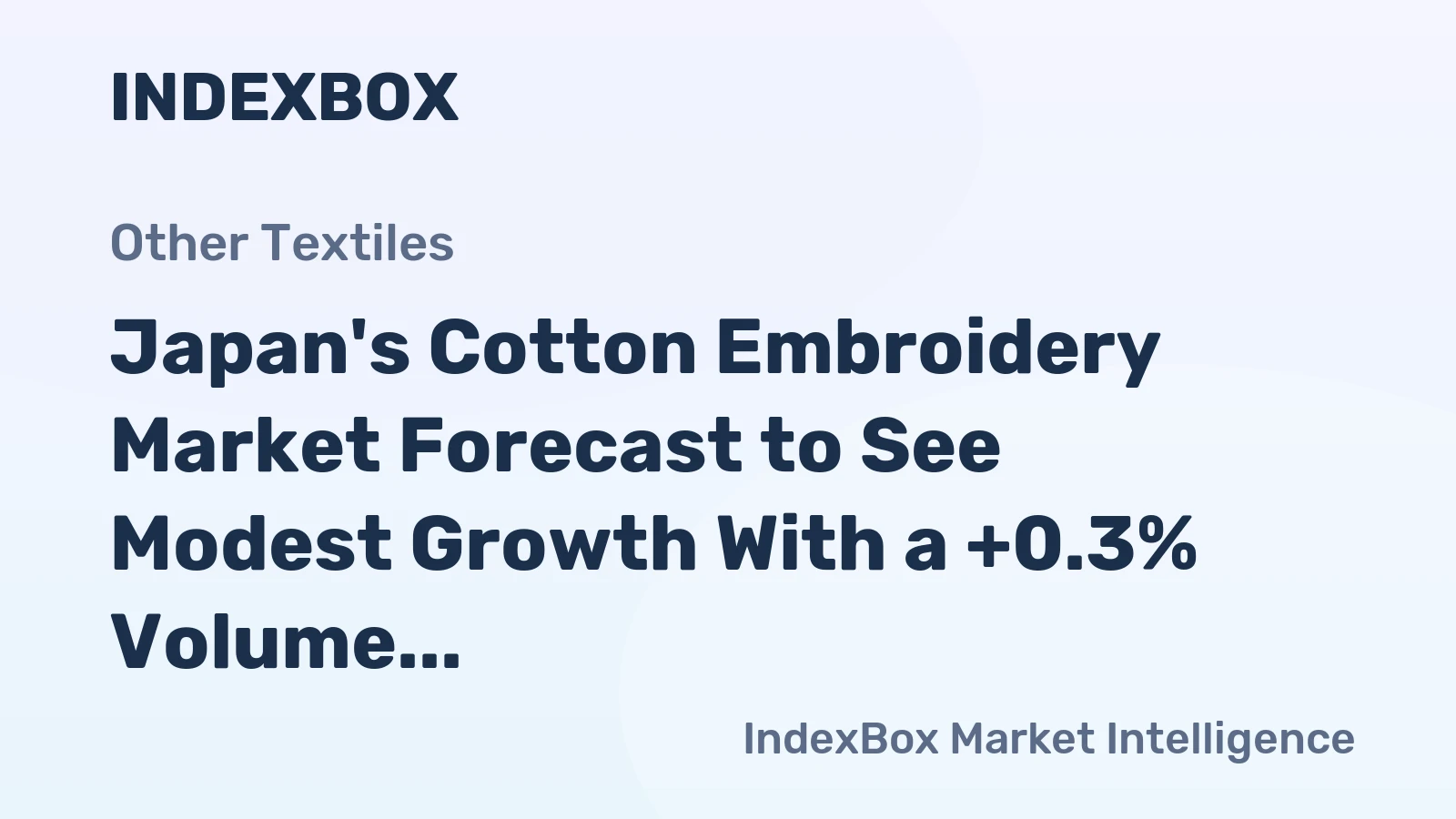 Japan's Cotton Embroidery Market Forecast to See Modest Growth With a +0.3% Volume CAGR Through 2035