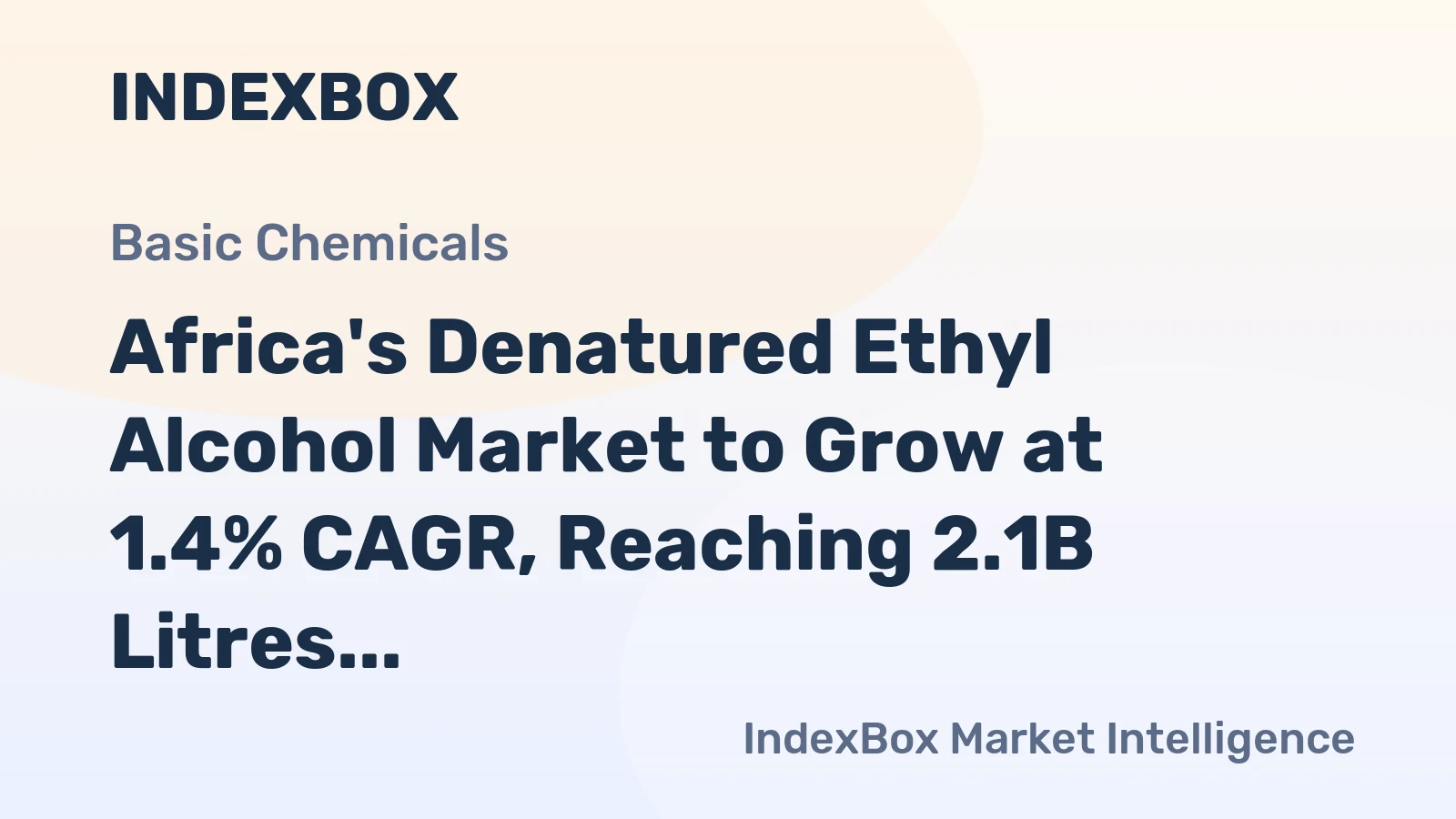 Africa's Denatured Ethyl Alcohol Market to Grow at 1.4% CAGR, Reaching 2.1B Litres by 2035