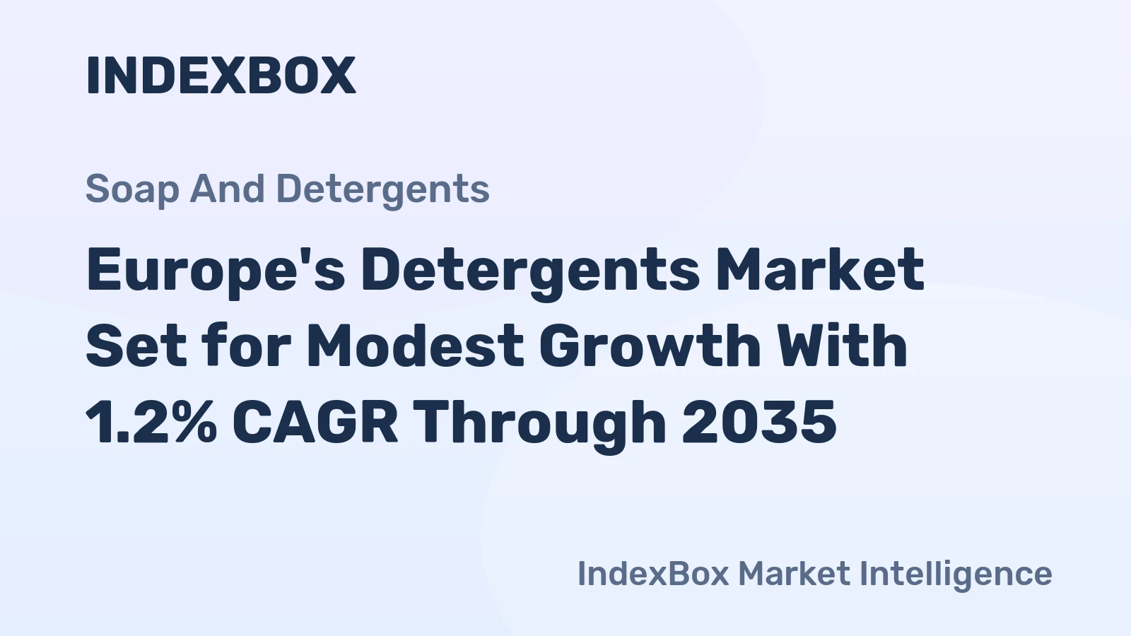 Europe's Detergents Market Set for Modest Growth With 1.2% CAGR Through 2035