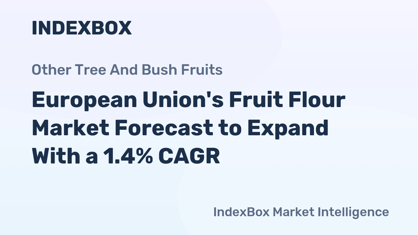 European Union's Fruit Flour Market Forecast to Expand With a 1.4% CAGR