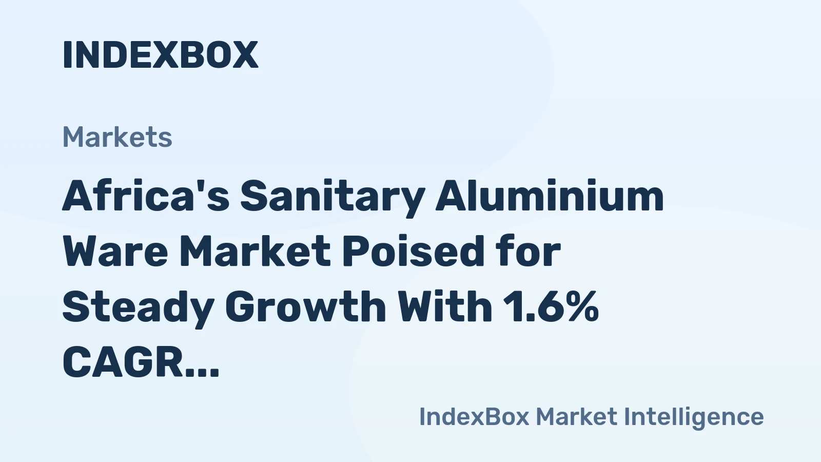Africa's Sanitary Aluminium Ware Market Poised for Steady Growth With 1.6% CAGR Through 2035