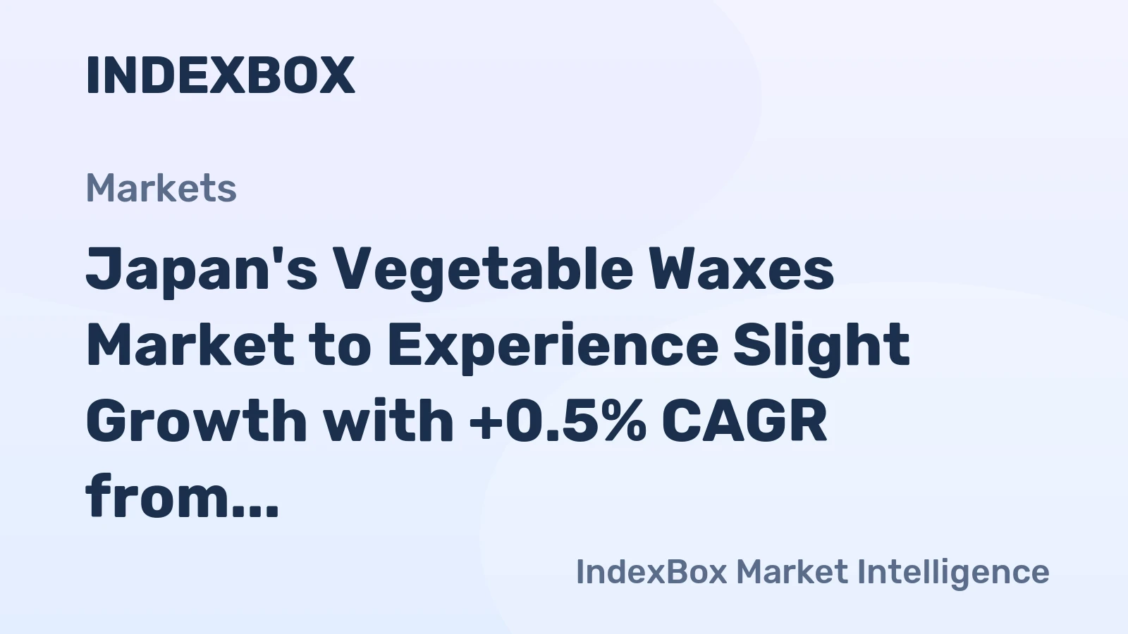 Japan's Vegetable Waxes Market to Experience Slight Growth with +0.5% CAGR from 2024 to 2035