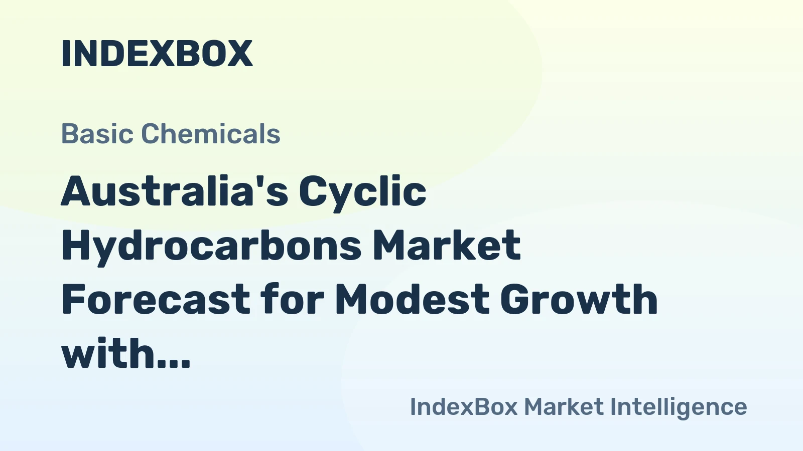 Australia's Cyclic Hydrocarbons Market Forecast for Modest Growth with a +0.3% Volume CAGR