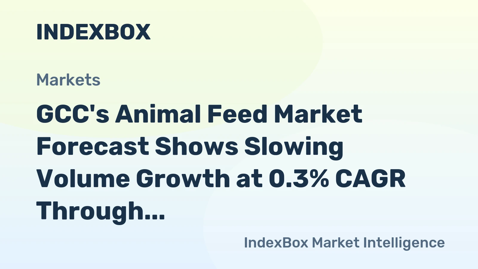 GCC's Animal Feed Market Forecast Shows Slowing Volume Growth at 0.3% CAGR Through 2035
