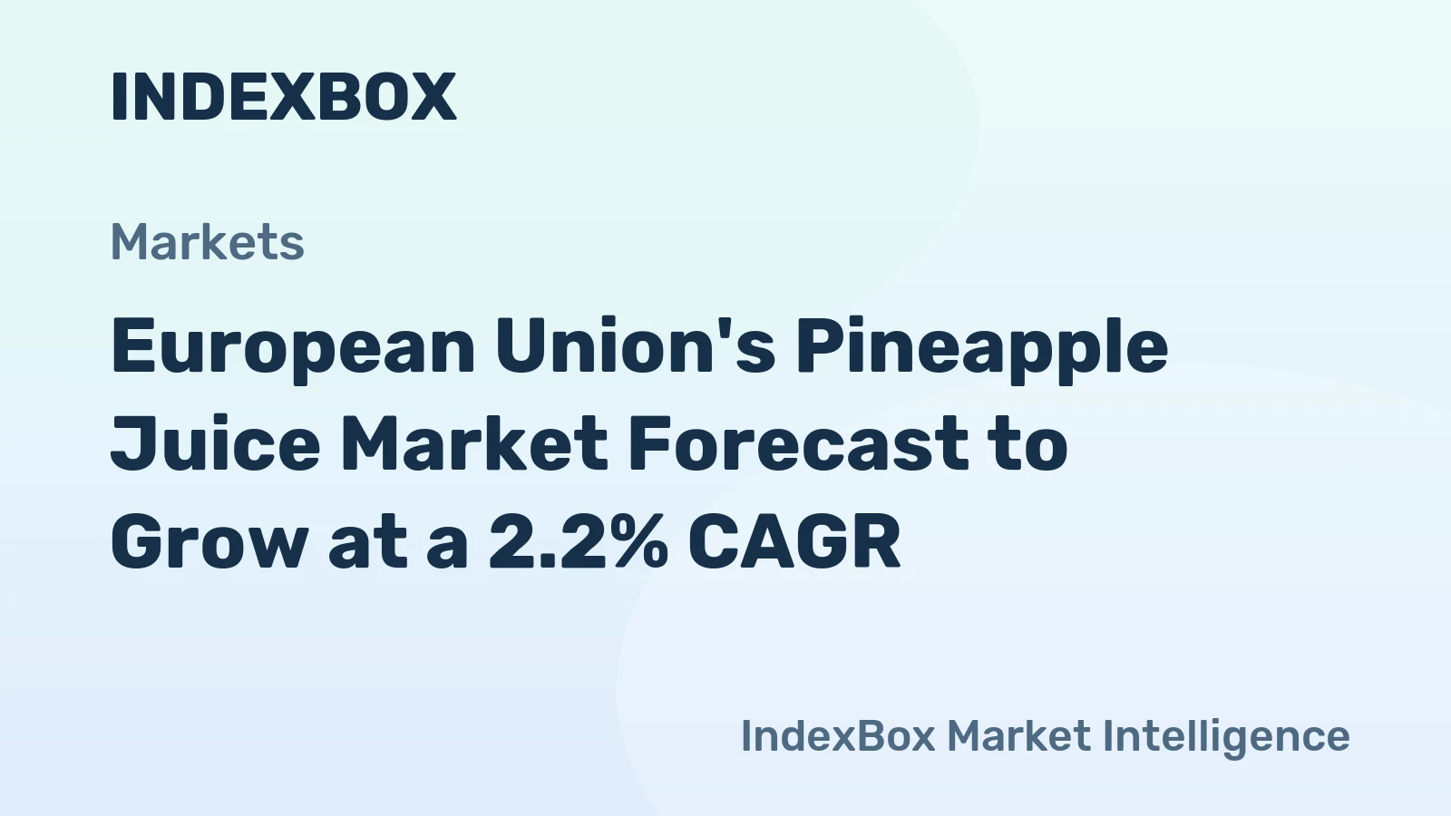 European Union's Pineapple Juice Market Forecast to Grow at a 2.2% CAGR