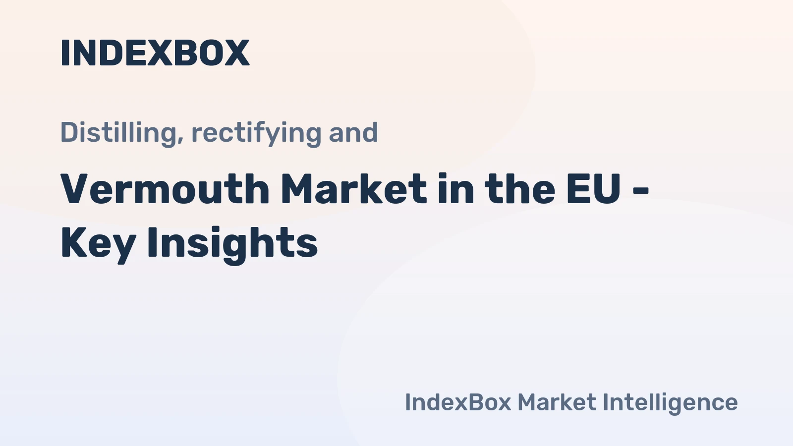 Vermouth Market in the EU - Key Insights