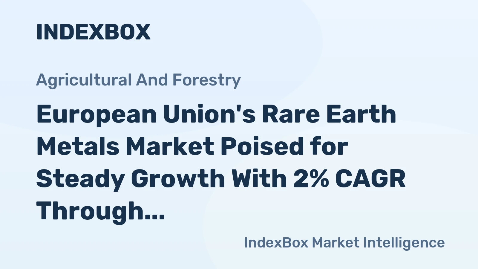 European Union's Rare Earth Metals Market Poised for Steady Growth With 2% CAGR Through 2035