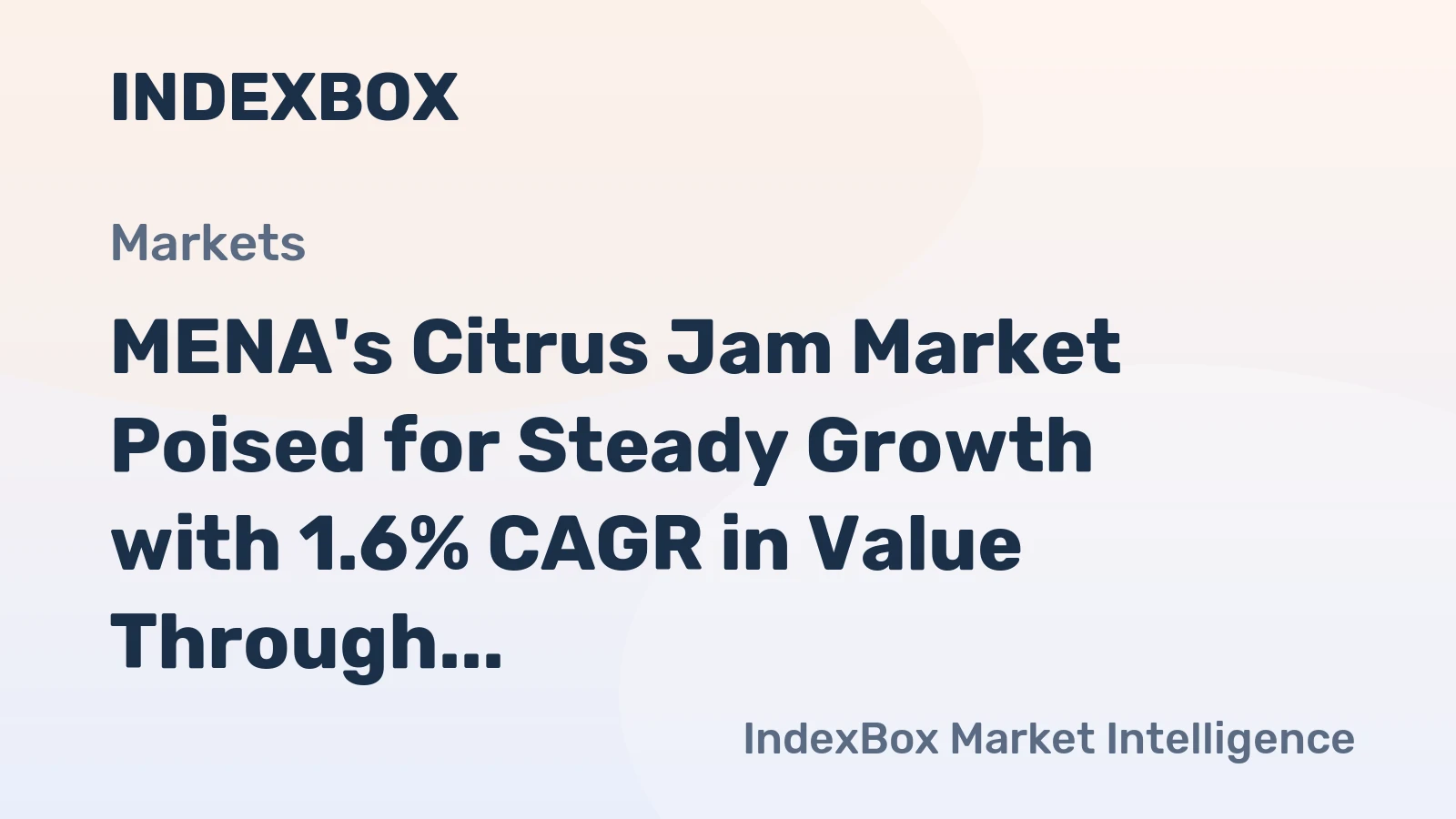 MENA's Citrus Jam Market Poised for Steady Growth with 1.6% CAGR in Value Through 2035