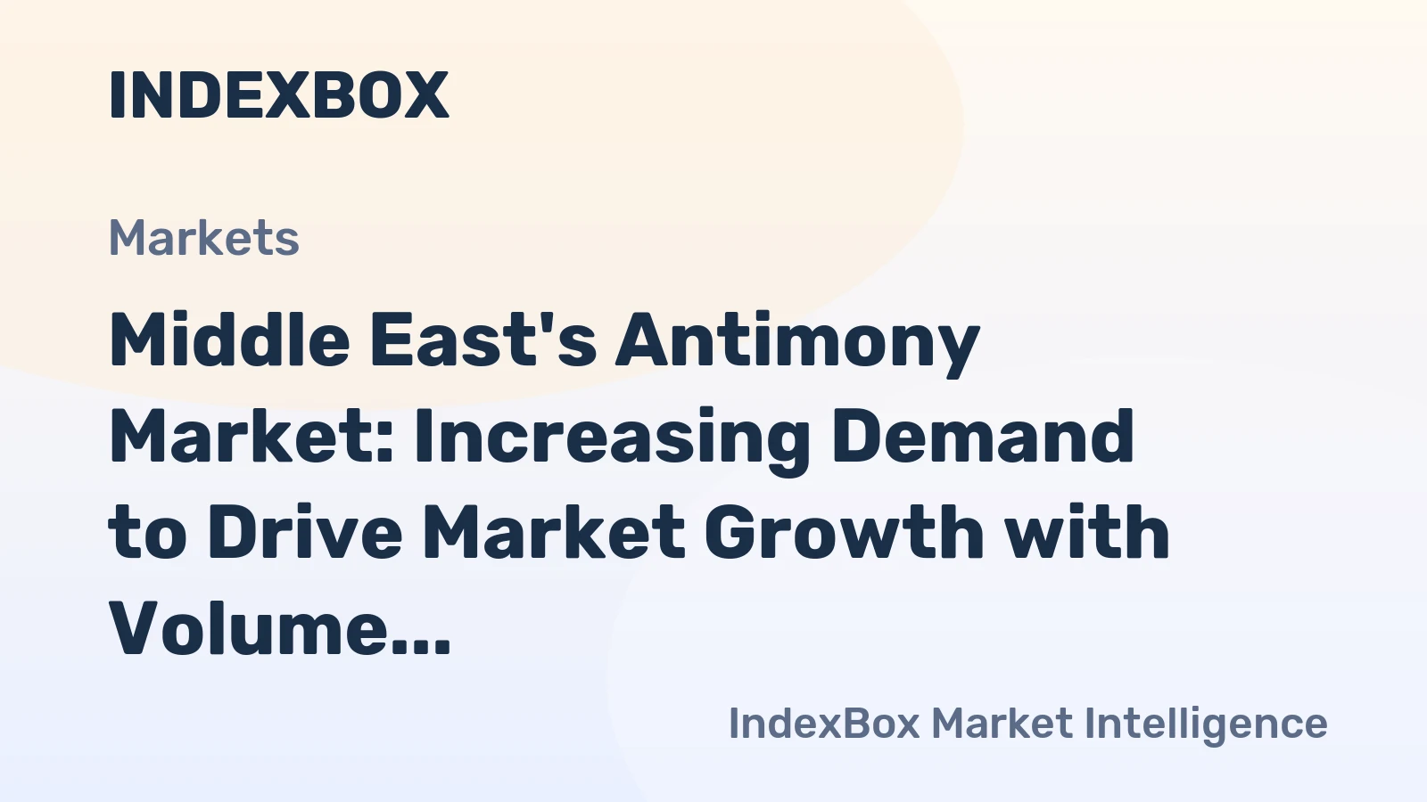 Middle East's Antimony Market: Increasing Demand to Drive Market Growth with Volume Reaching 570 Tons by 2035