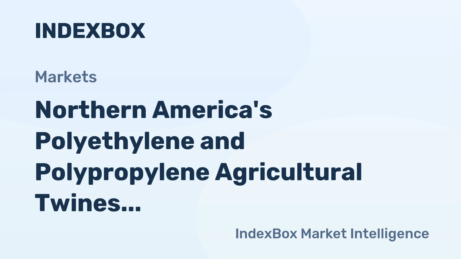 Northern America's Polyethylene and Polypropylene Agricultural Twines Market Expected to Grow Slowly Over the Next Decade, Reaching 65K Tons and $219M by 2035