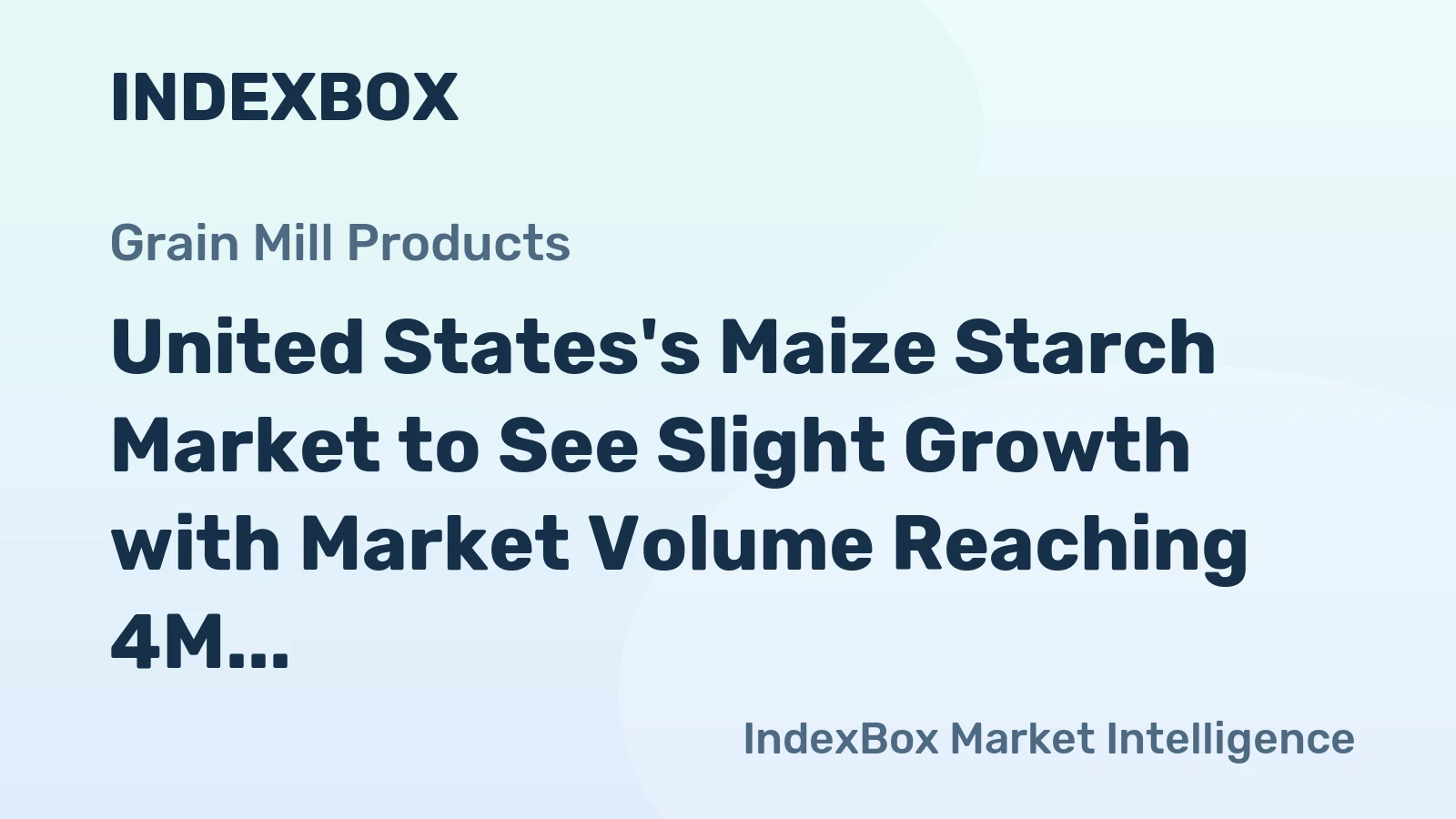 United States's Maize Starch Market to See Slight Growth with Market Volume Reaching 4M tons and Market Value of $3.5B by 2035