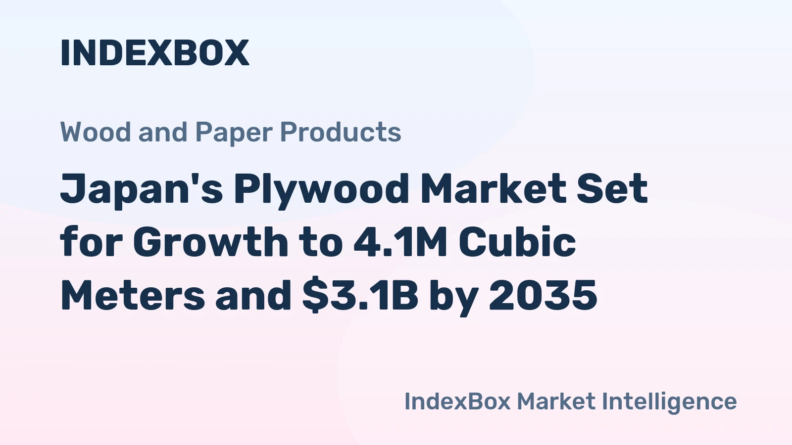 Japan's Plywood Market Set for Growth to 4.1M Cubic Meters and $3.1B by 2035
