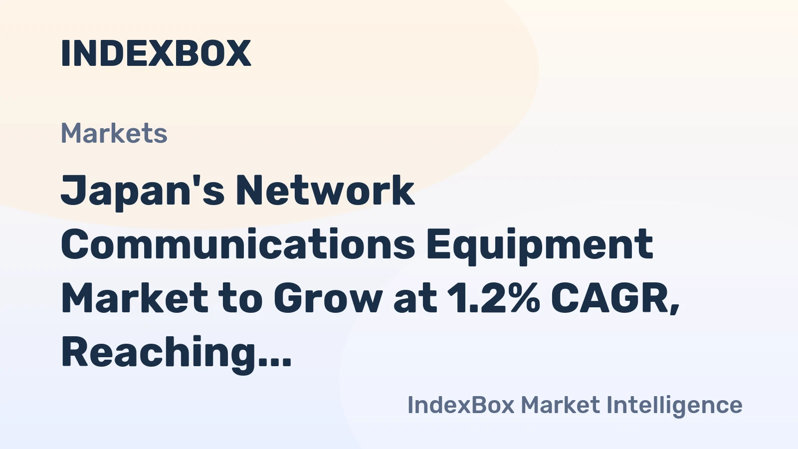 Japan's Network Communications Equipment Market to Grow at 1.2% CAGR, Reaching $7B by 2035