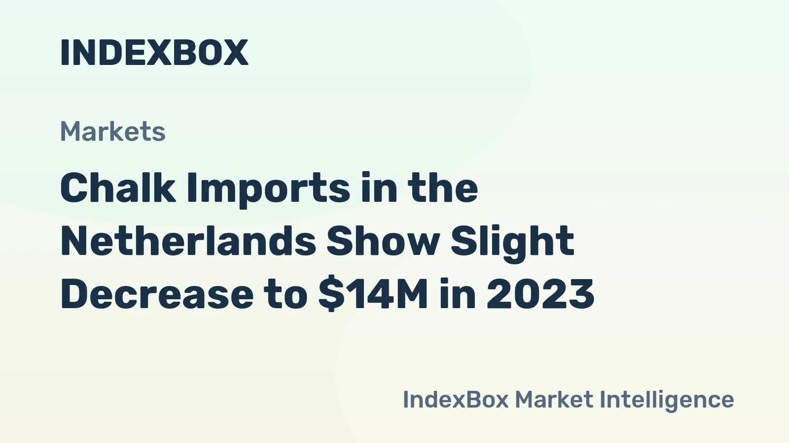 Chalk Imports in the Netherlands Show Slight Decrease to $14M in 2023