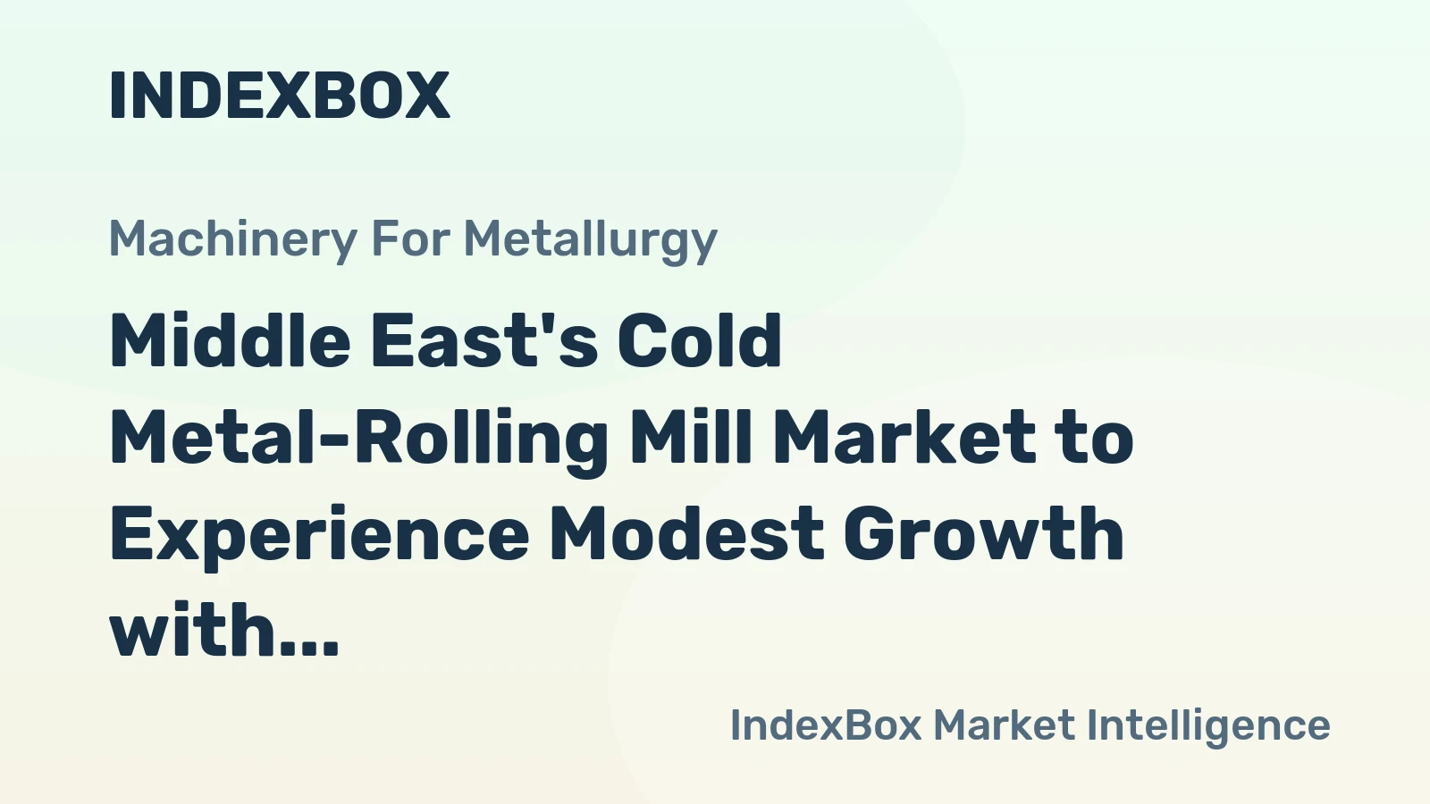 Middle East's Cold Metal-Rolling Mill Market to Experience Modest Growth with +0.4% CAGR from 2024 to 2035