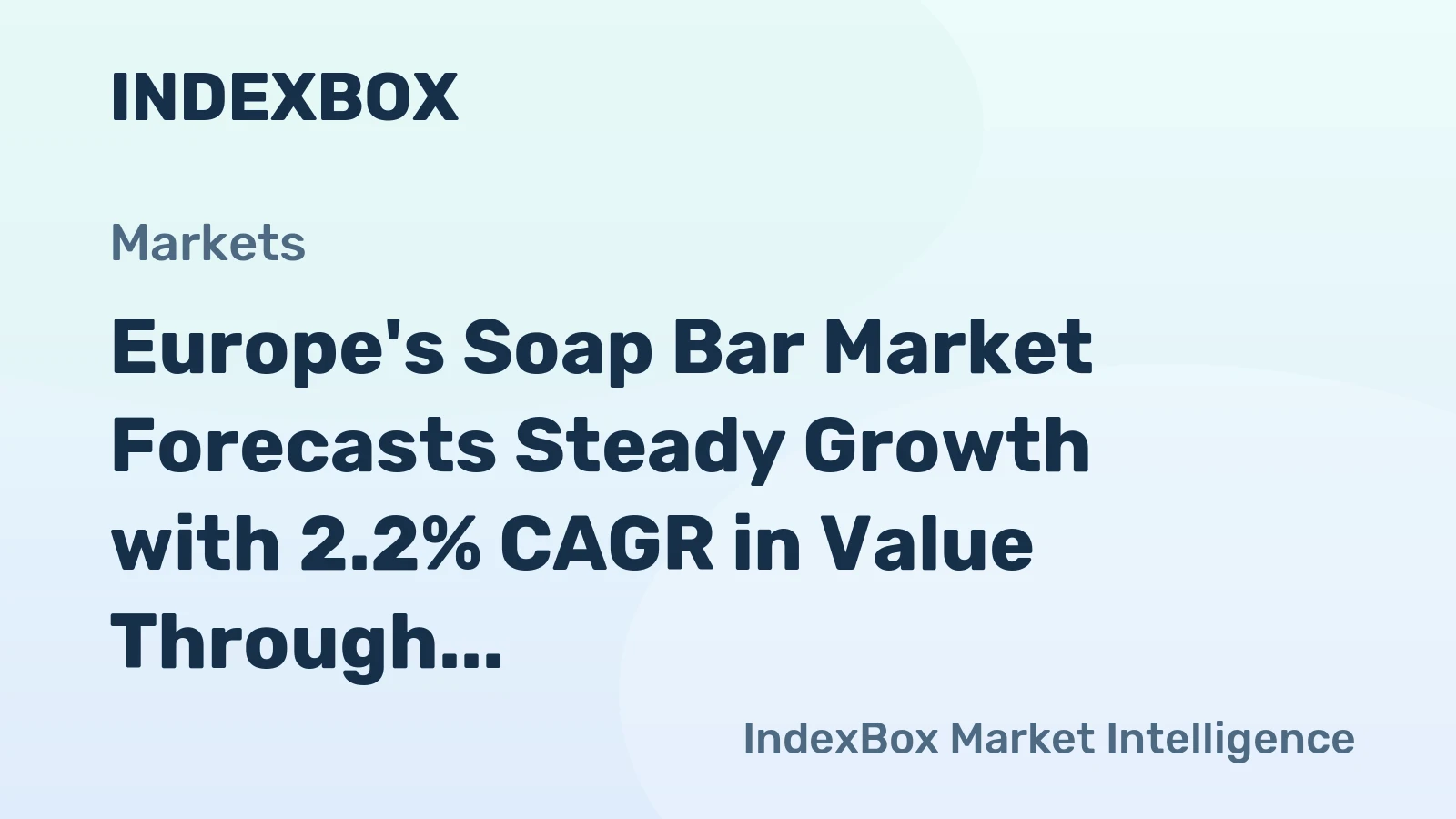 Europe's Soap Bar Market Forecasts Steady Growth with 2.2% CAGR in Value Through 2035