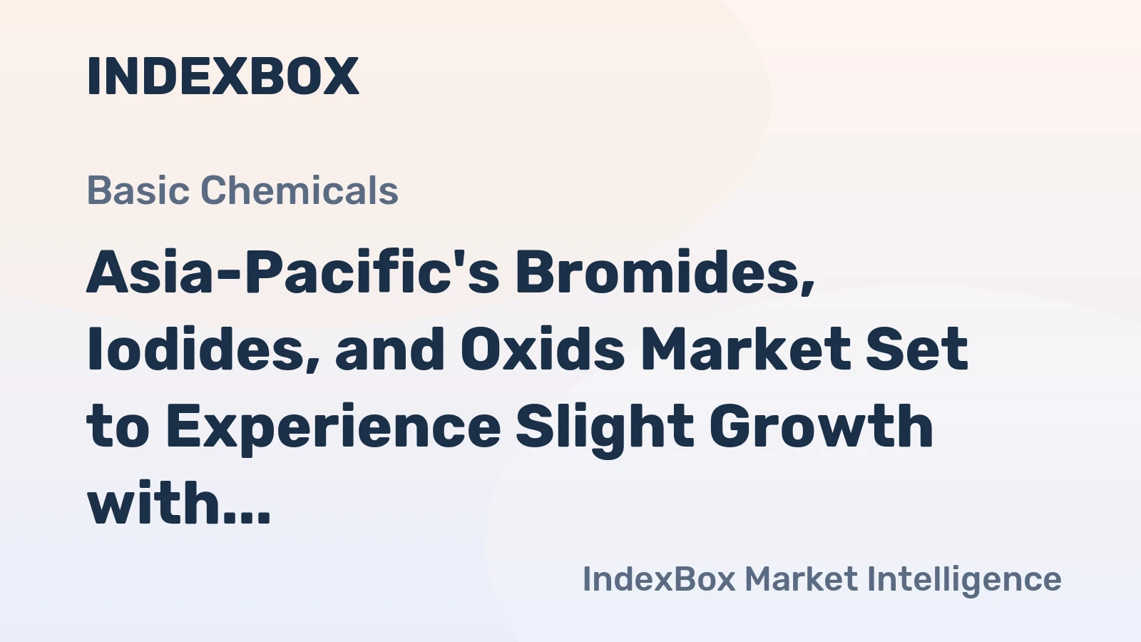 Asia-Pacific's Bromides, Iodides, and Oxids Market Set to Experience Slight Growth with 1.0% CAGR Over Next Decade